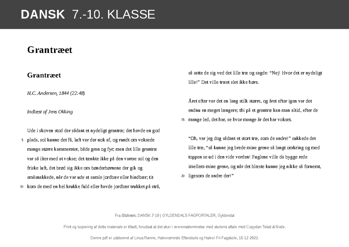 Det lille grantræ - Hje - Fra Bibliotek, DANSK 7-10 | GYLDENDALS FAGPORTALER, Gyldendal Print og ...