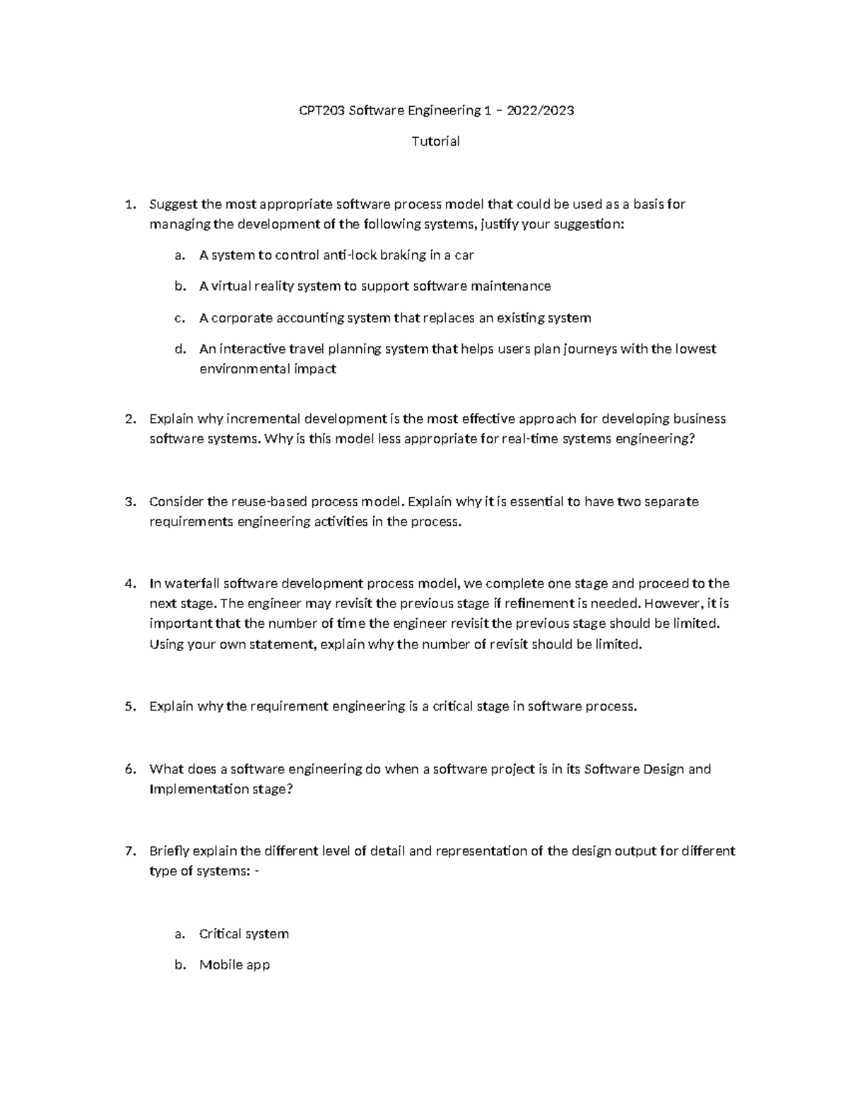 Week 2 Tutorial - Software Process - CPT203 Software Engineering 1 – 2022/ Tutorial Suggest the ...