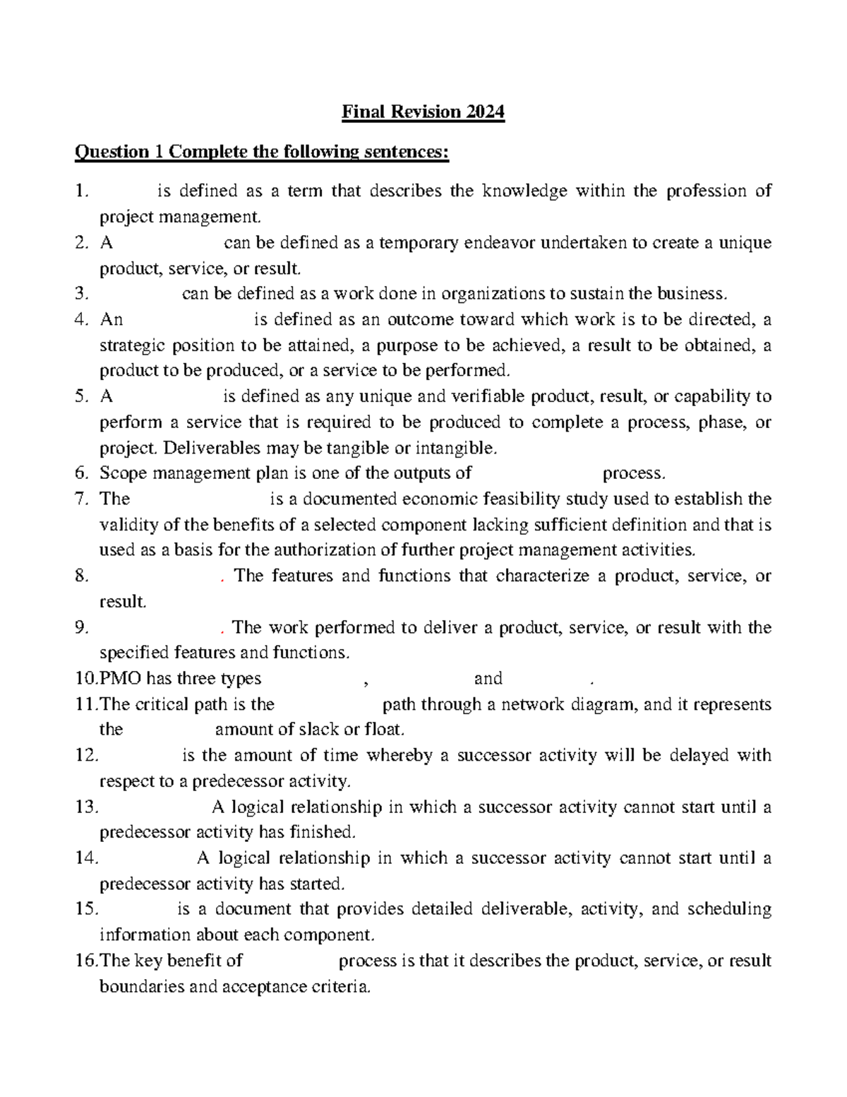 Final Reviosin 2024 Questions - A can be defined as a temporary ...