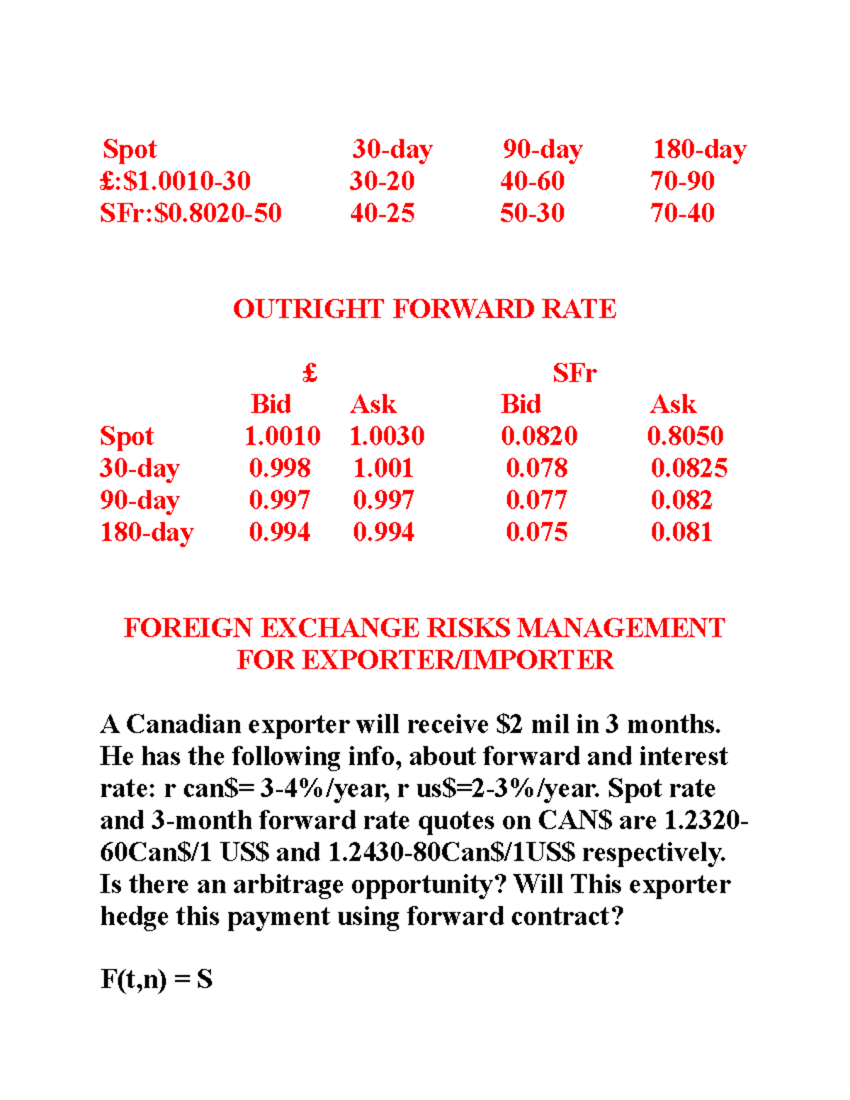 Hedging IRP forward - jkkshkshfsljsk - Spot 30-day 90-day 180-day £:$ 1 .00 10 -30 30 - 20 40 ...
