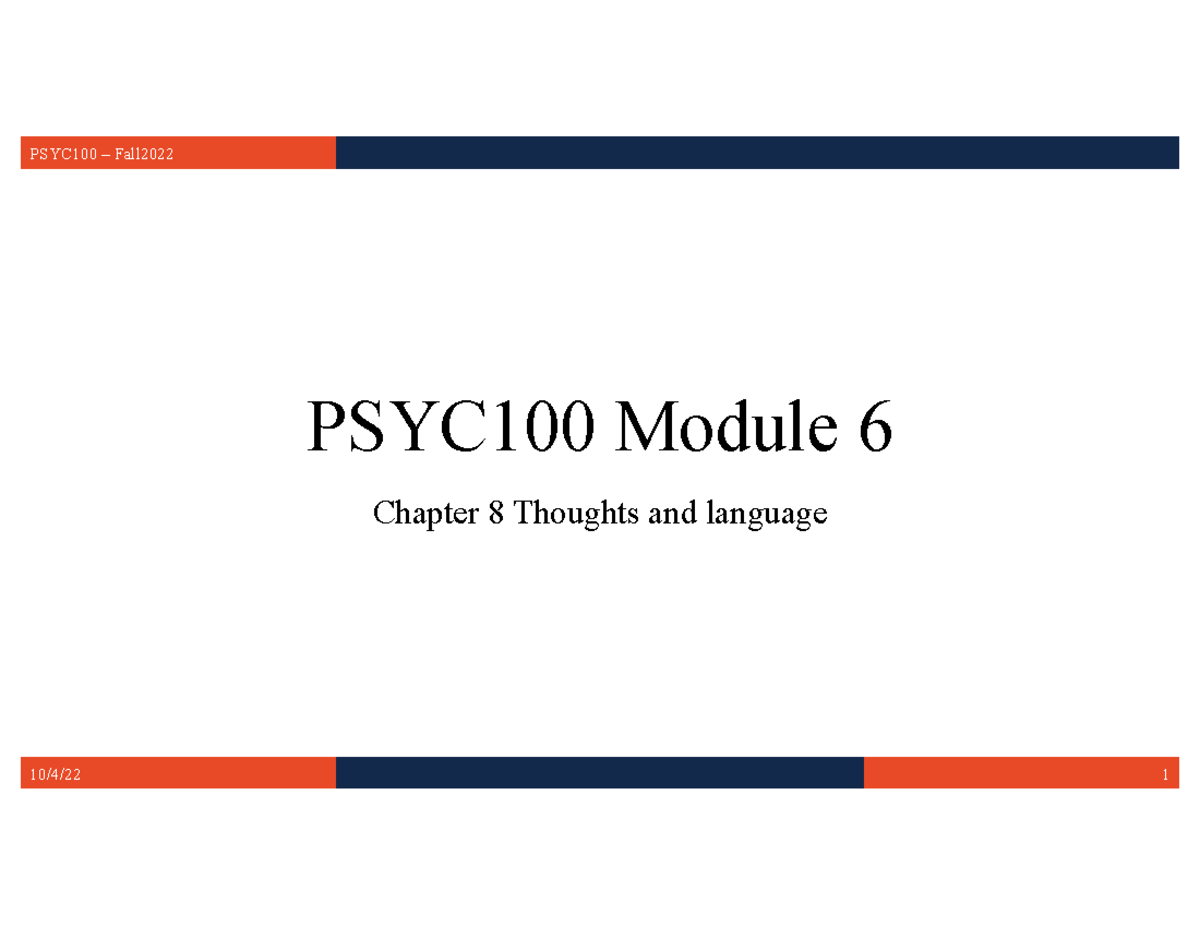Psyc100 chapter 8 thinkinglanguage Final - PSYC100 Module 6 Chapter 8 Thoughts and language ...