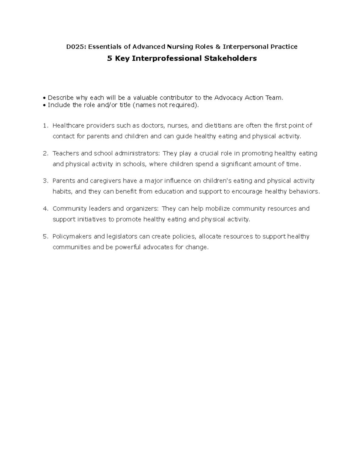 CDavis 5 key Stakeholders - D025: Essentials of Advanced Nursing Roles ...