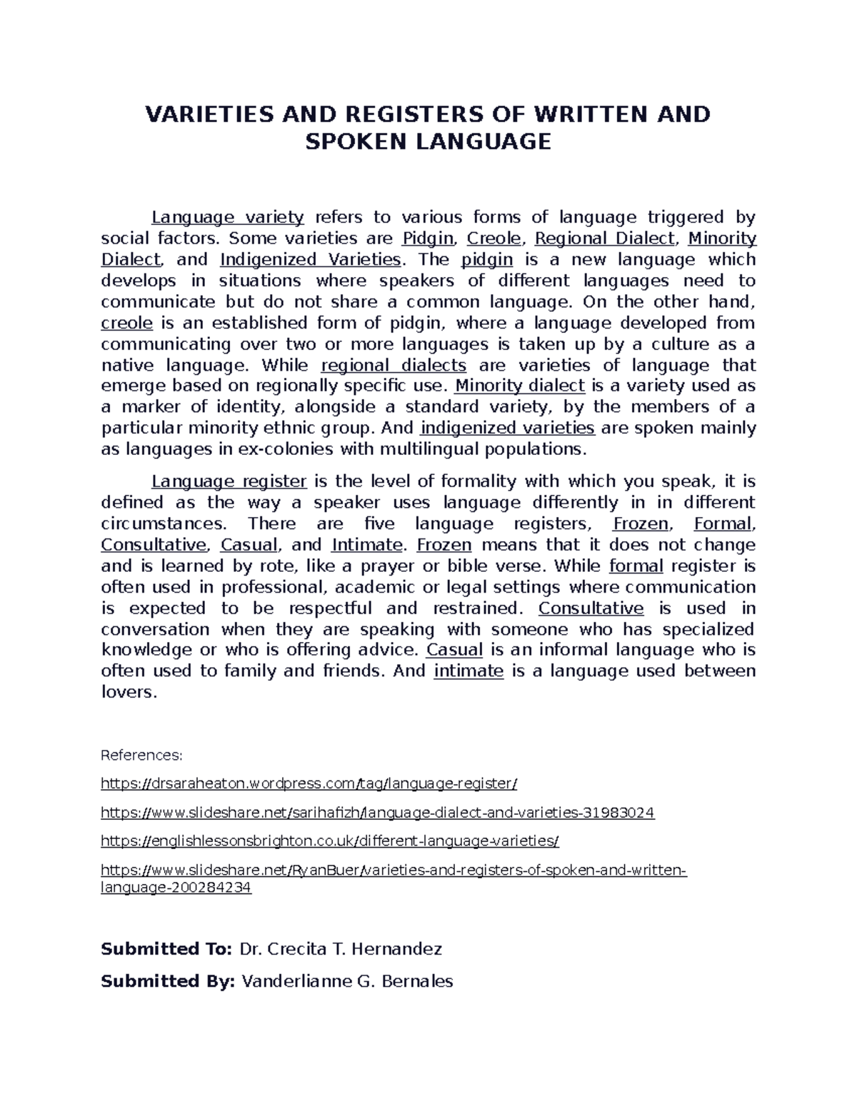 Bernales Vanderlianne Assignment#3 - VARIETIES AND REGISTERS OF WRITTEN ...