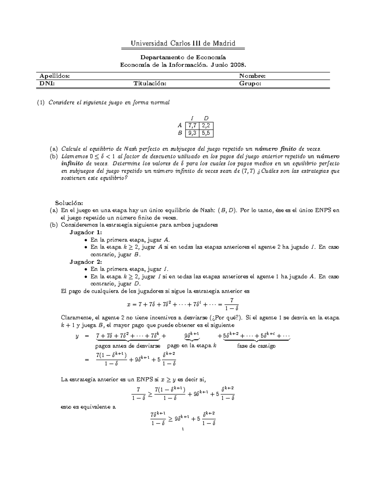 Examen 2019, preguntas y respuestas - Universidad Carlos III de Madrid Departamento de Econom ...