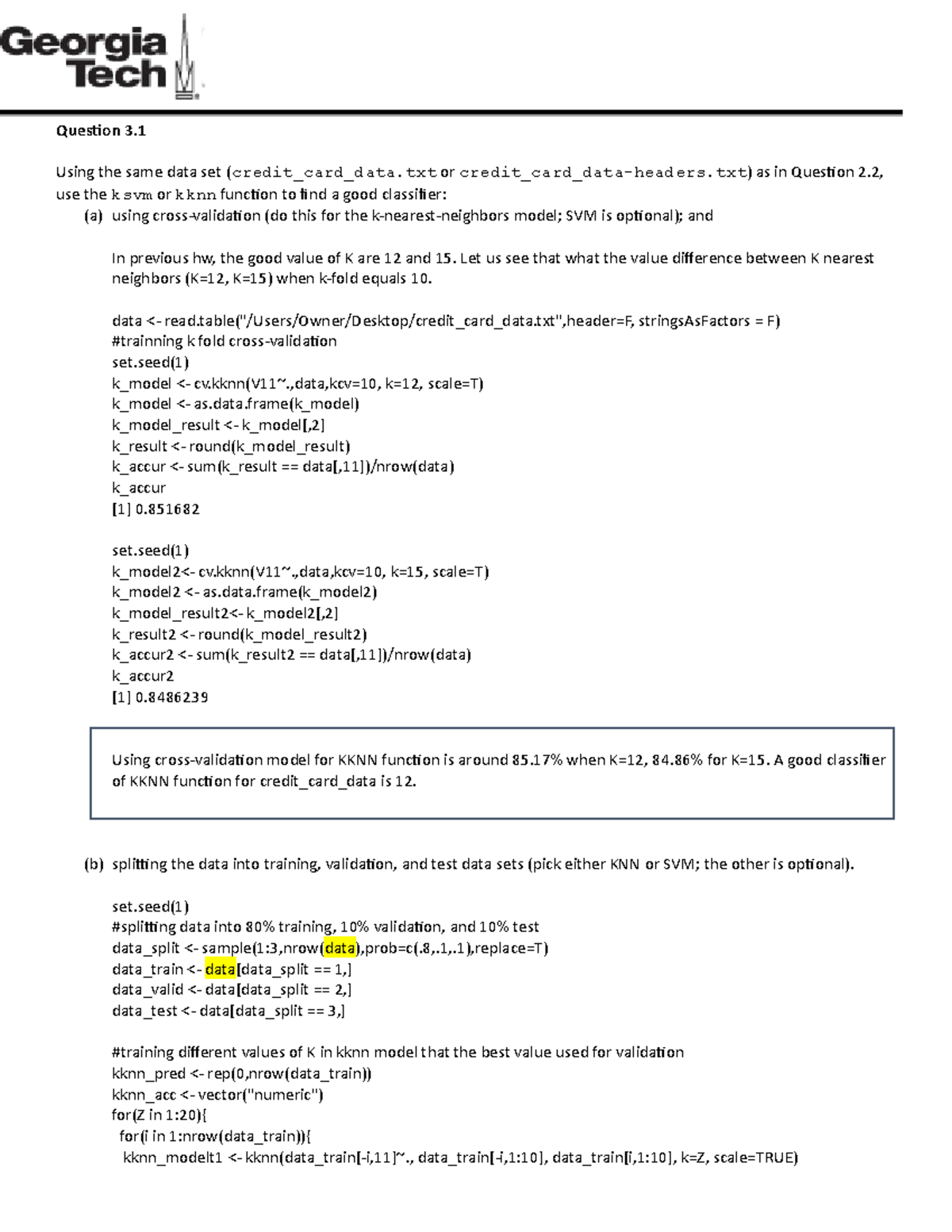 HW2 - modeling - Question 3. Using the same data set (credit_card_data or credit_card_data ...