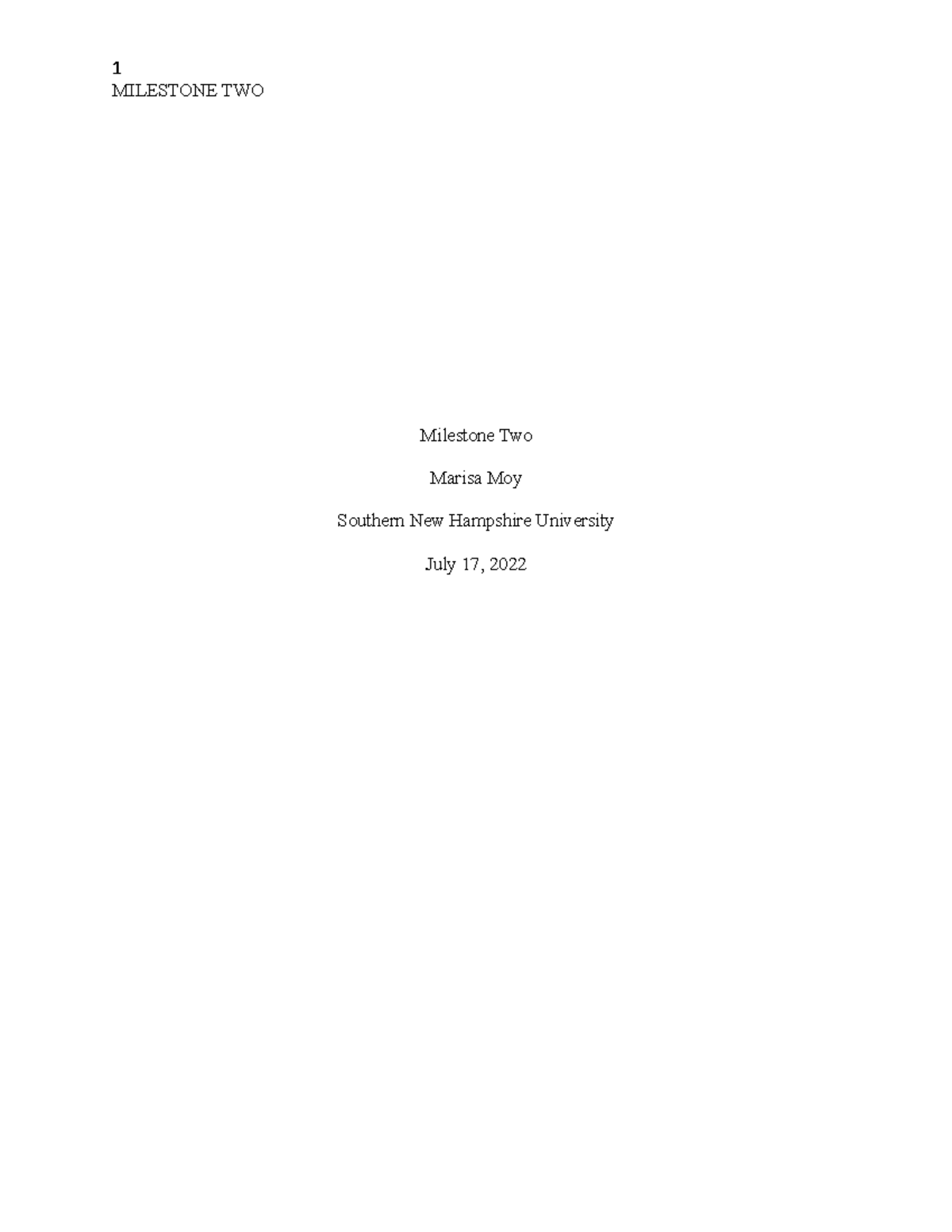 Milestone Two 4-3 HIM 215 - 1 MILESTONE TWO Milestone Two Marisa Moy ...