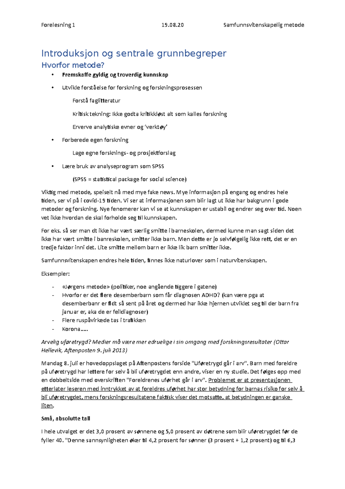 Forelesning 1 - Introduksjon og sentrale grunnbegreper - Metode - Introduksjon og sentrale - Studocu