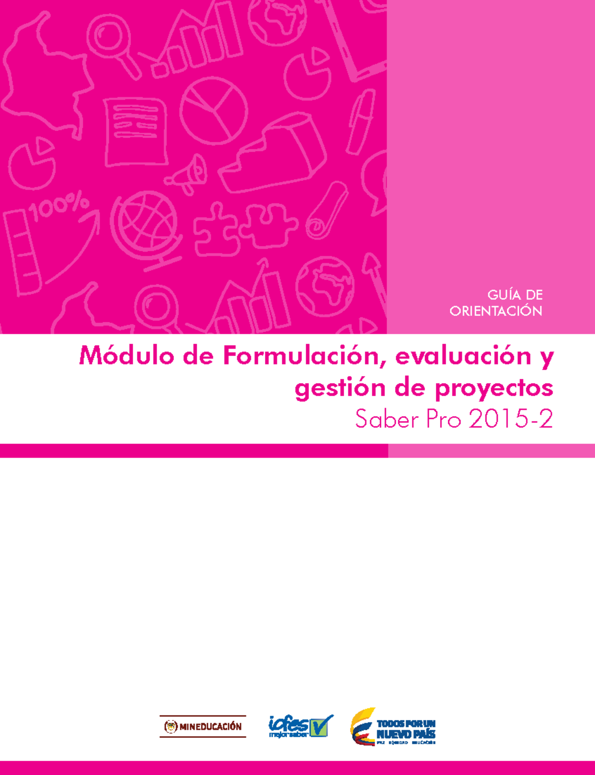 Cuadernillo Gestion - Módulo de Formulación, evaluación y gestión de proyectos Saber Pro 2015 ...