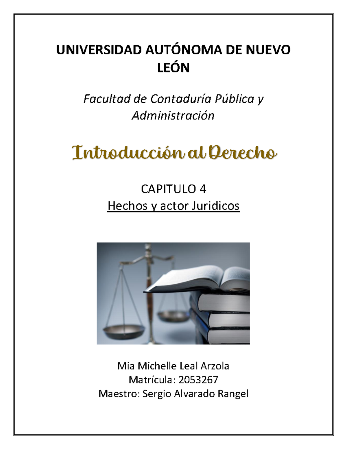 Derecho cap4 - Capítulo 4 - UNIVERSIDAD AUTÓNOMA DE NUEVO LEÓN Facultad de Contaduría Pública y ...