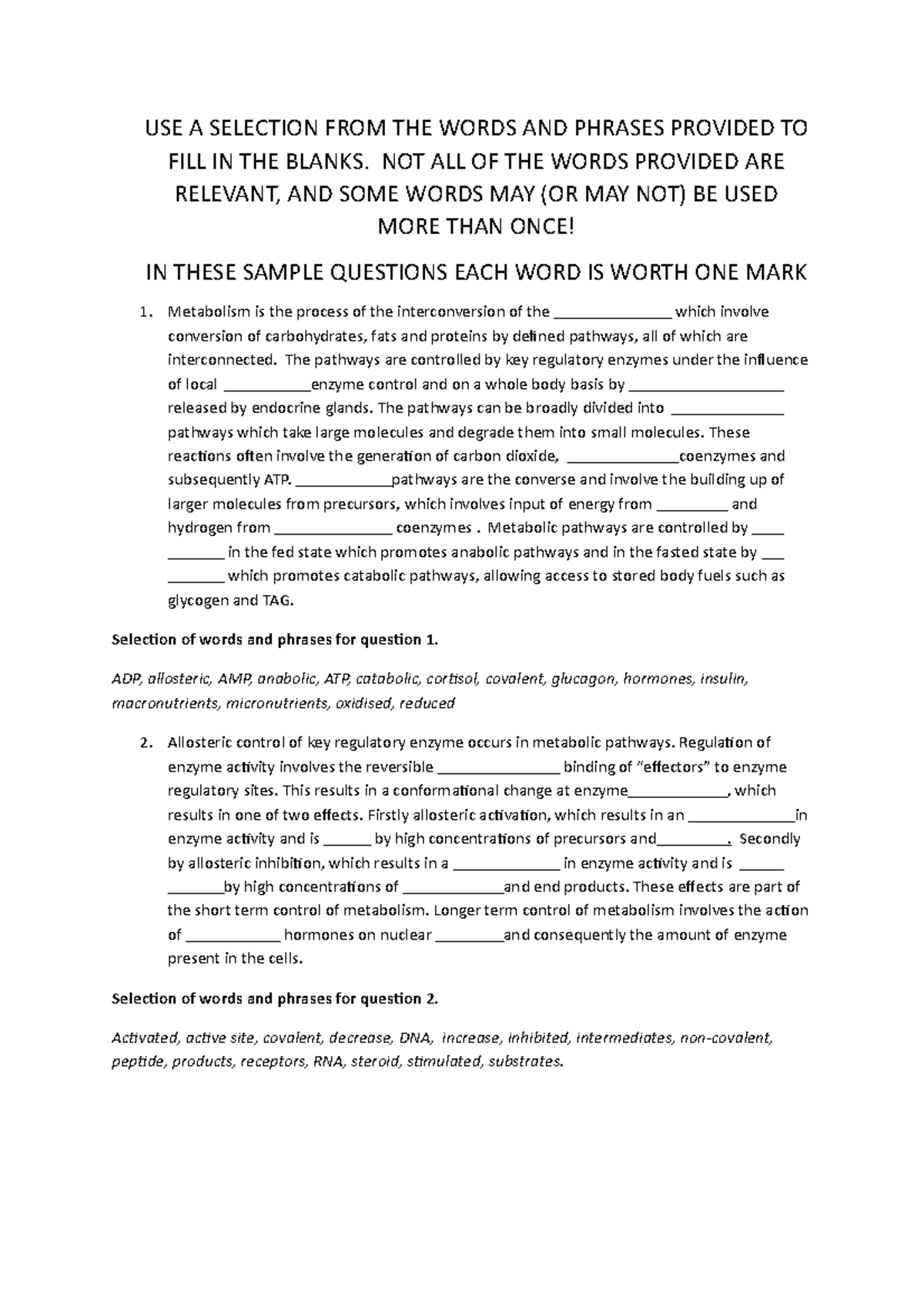 Fill in the blank sample qs - for exam - USE A SELECTION FROM THE WORDS ...