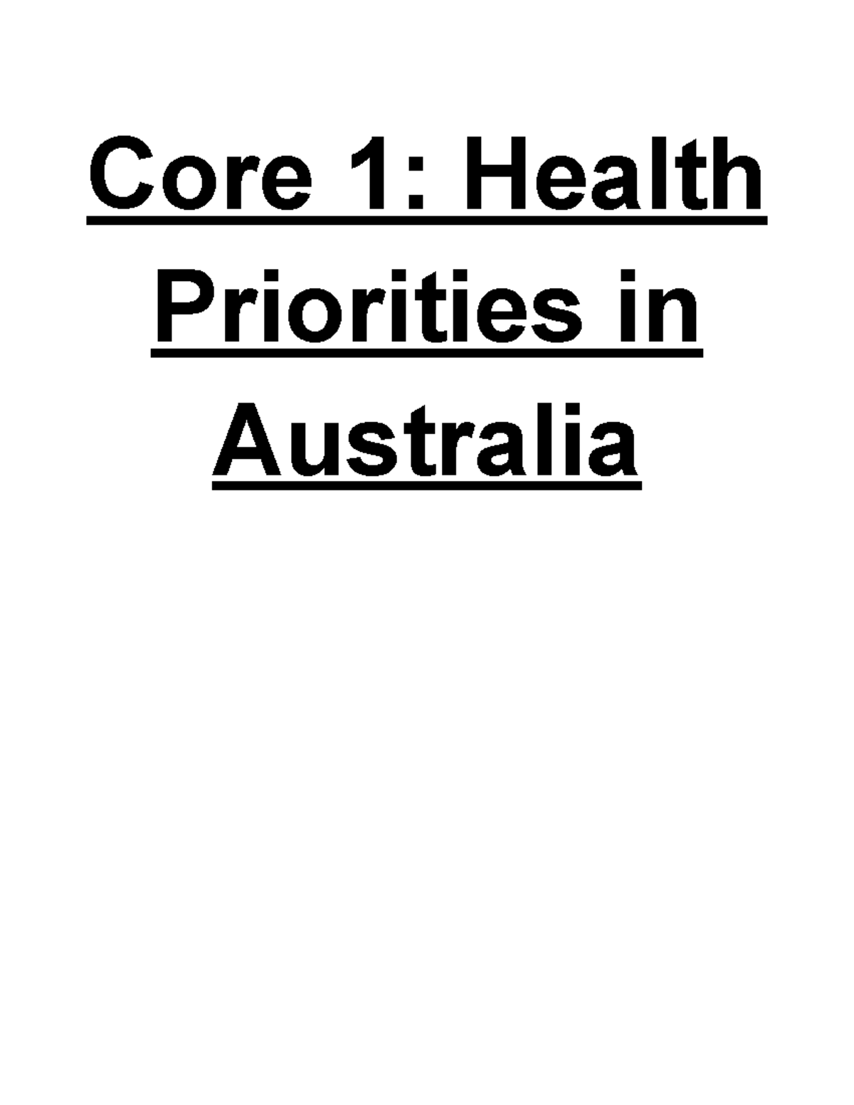 CORE 1 Pdhpe Notes - Core 1: Health Priorities in Australia Critical ...