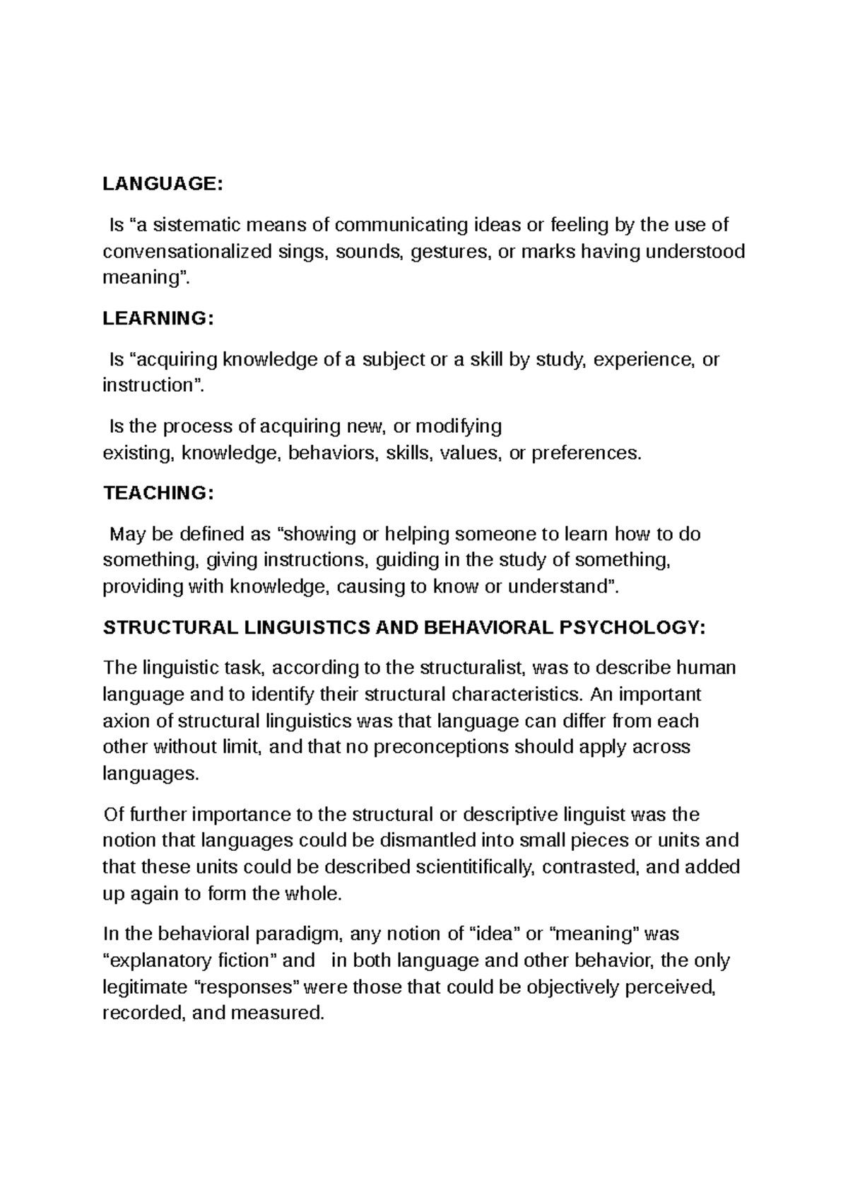 Language Learning - Lecture Notes - LANGUAGE: Is “a sistematic means of ...