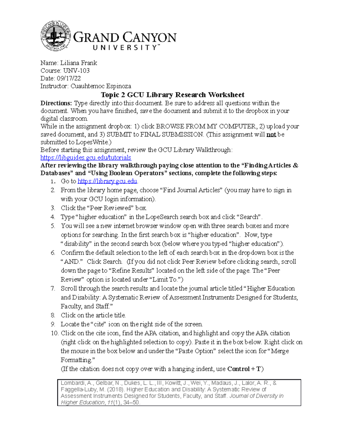 UNV 103 RS T2 Library Research Assignment - Name: Liliana Frank Course ...