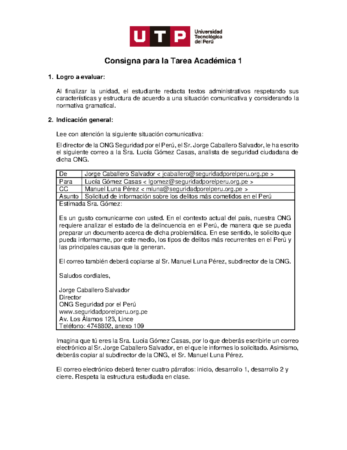 Tarea academica 1 - Consigna para la Tarea Académica 1 1. Logro a evaluar: Al finalizar la ...