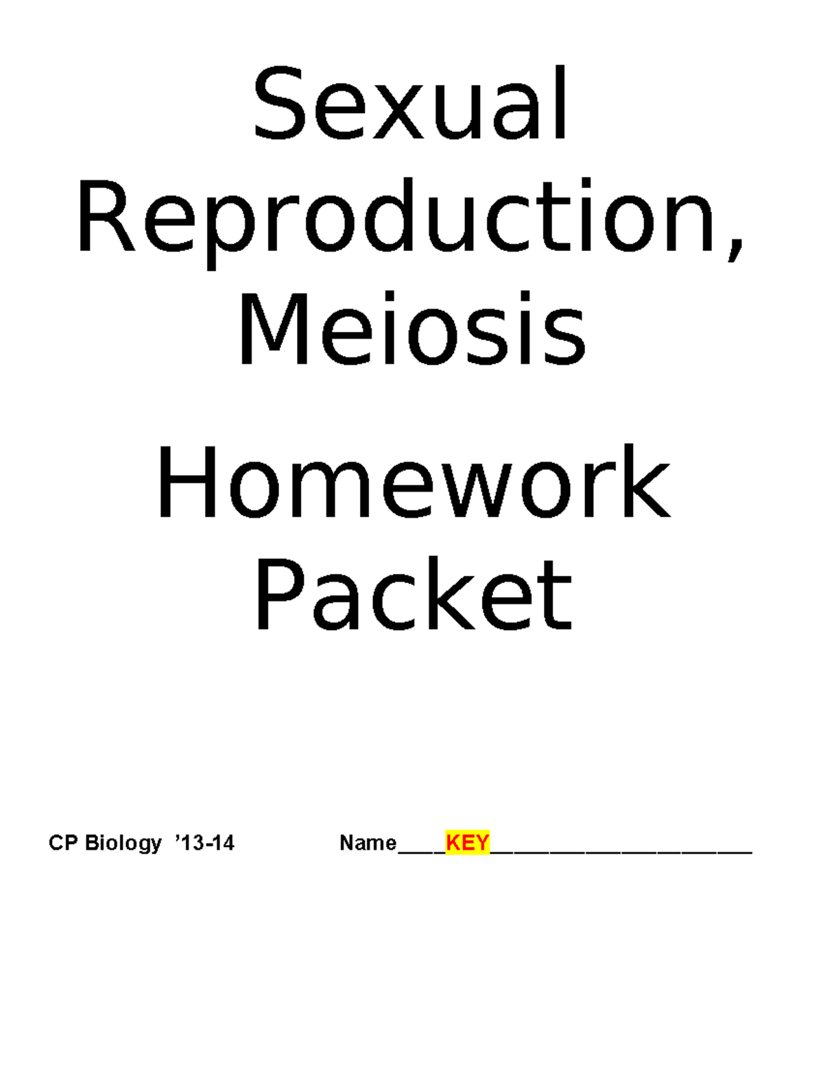 HW Packet - Meiosis - K-R - 13-14 - KEY - Sexual Reproduction, Meiosis ...