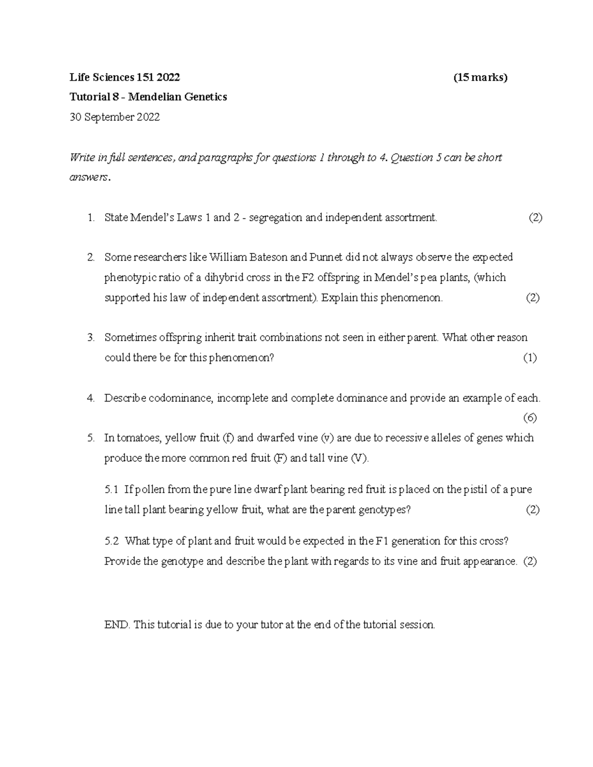 Tutorial 8 2022 - Term 4 Genetics 1 - Life Sciences 151 2022 (15 marks ...