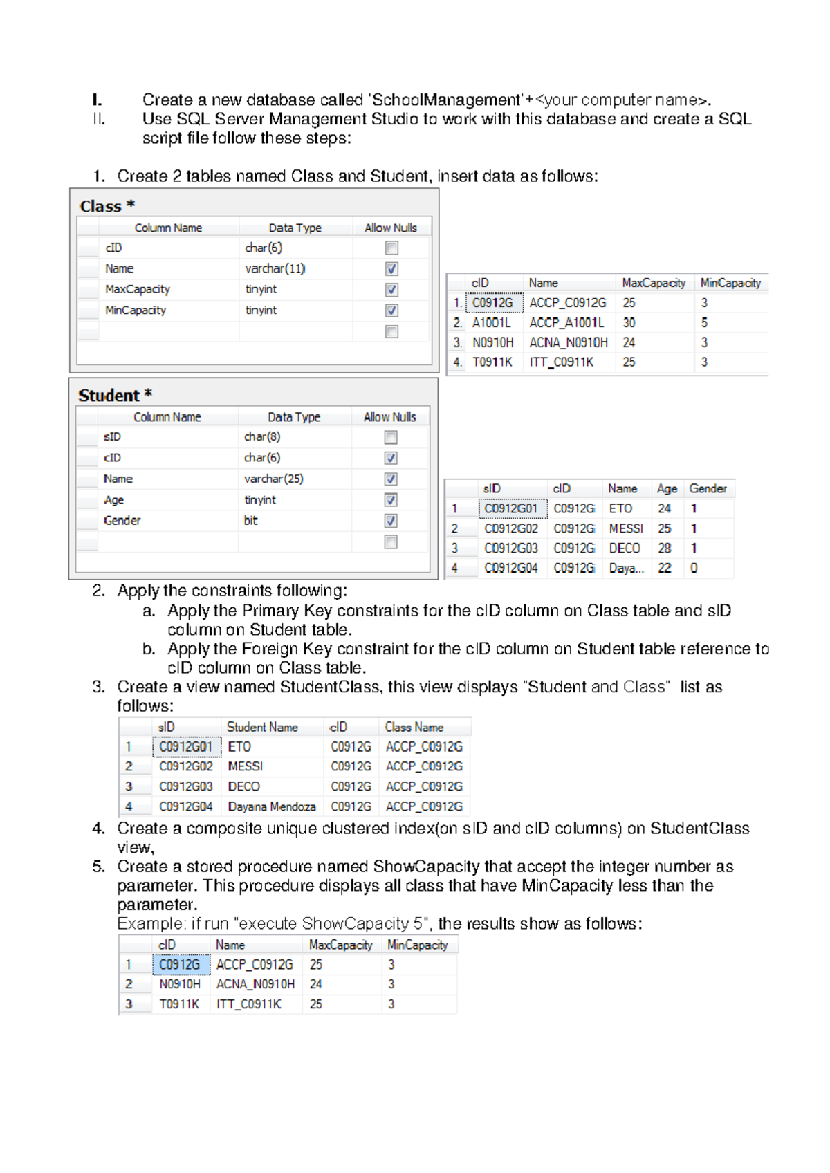 Test demo - I. Create a new database called ‘SchoolManagement’+ . II ...