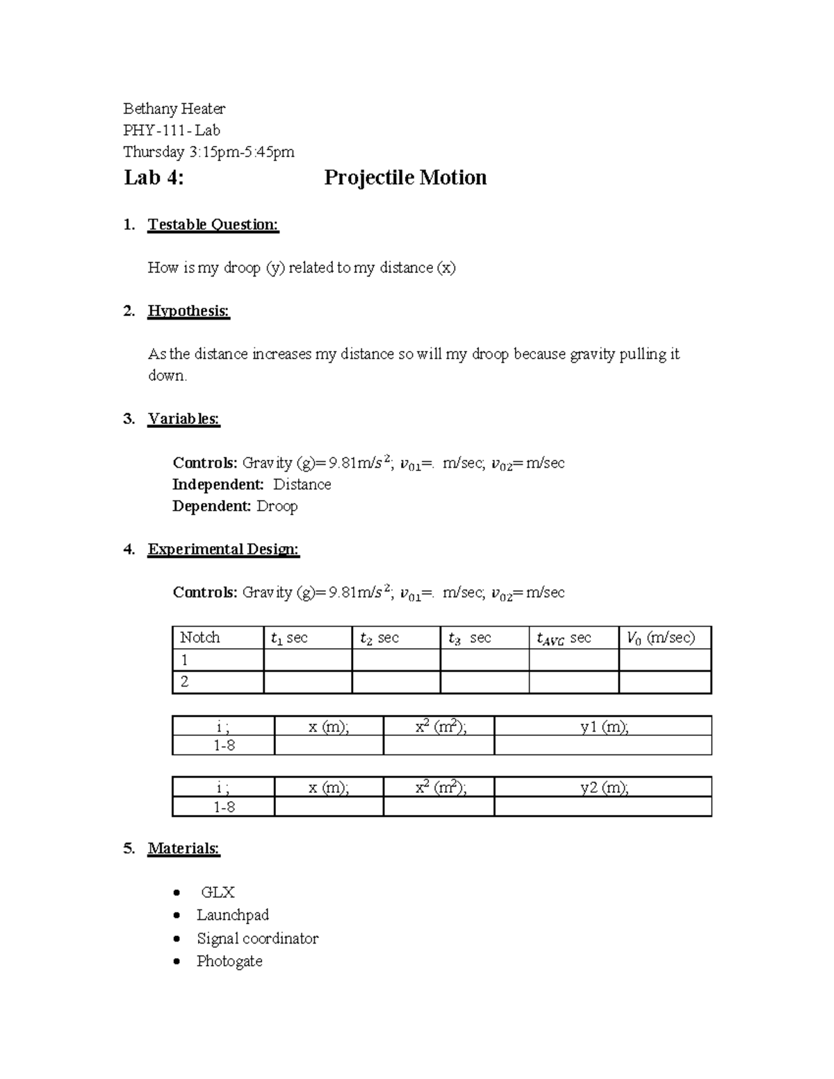 PHY LAB 4 - FULL LAB - Bethany Heater PHY-111- Lab Thursday 3:15pm-5 ...