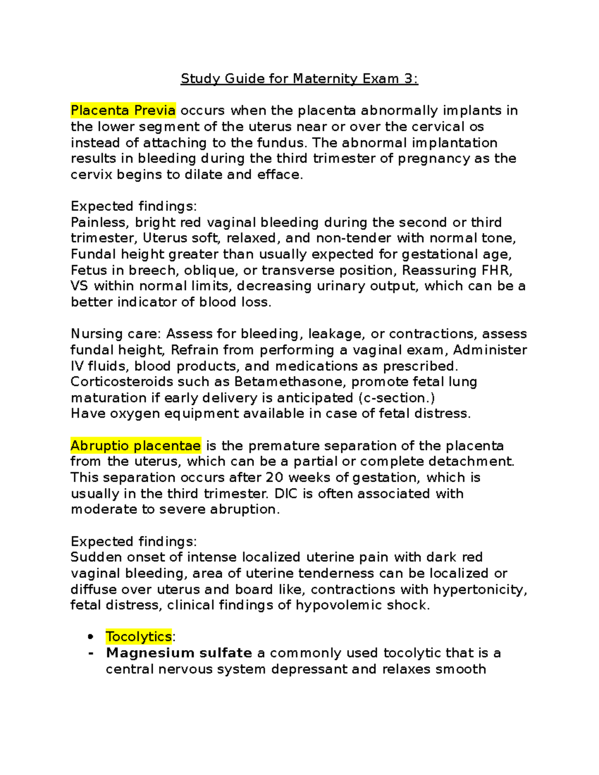 Study Guide for Maternity Exam 3 - The abnormal implantation results in ...