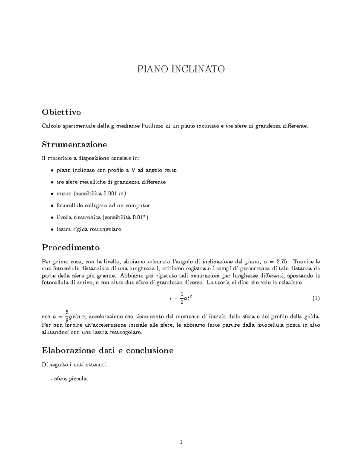 Piano inclinato - Relazione di laboratorio - PIANO INCLINATO Obiettivo ...