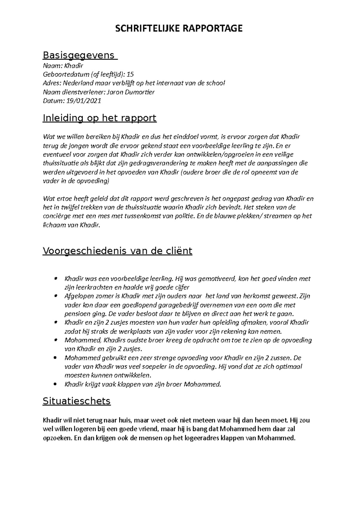Jaron Dumortier examen opstellen rapport - SCHRIFTELIJKE RAPPORTAGE ...