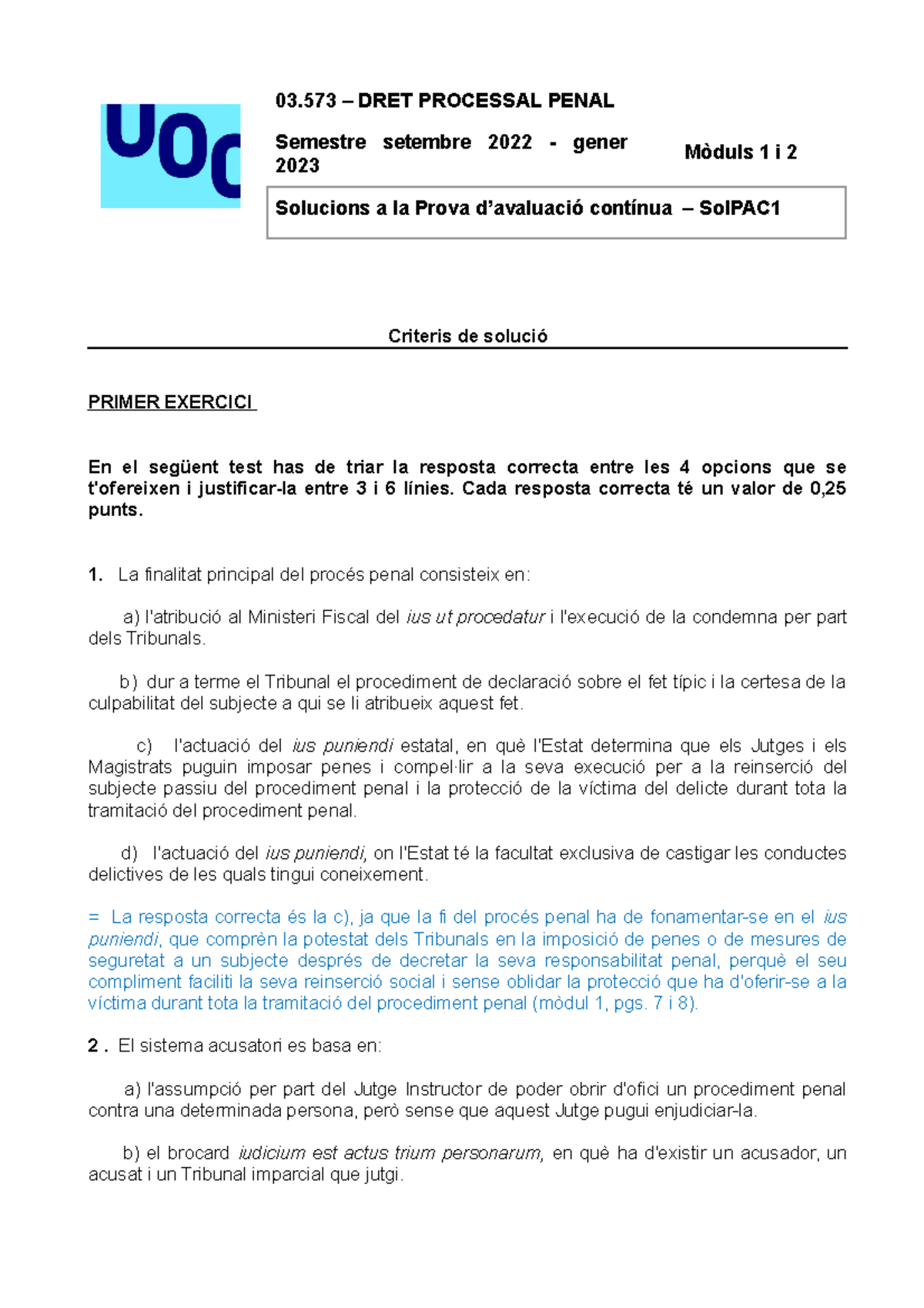 03573 Sol PAC 1 - PRACTICA 1 DRET PROCESSAL PENAL - 03 – DRET PROCESSAL PENAL Semestre setembre ...