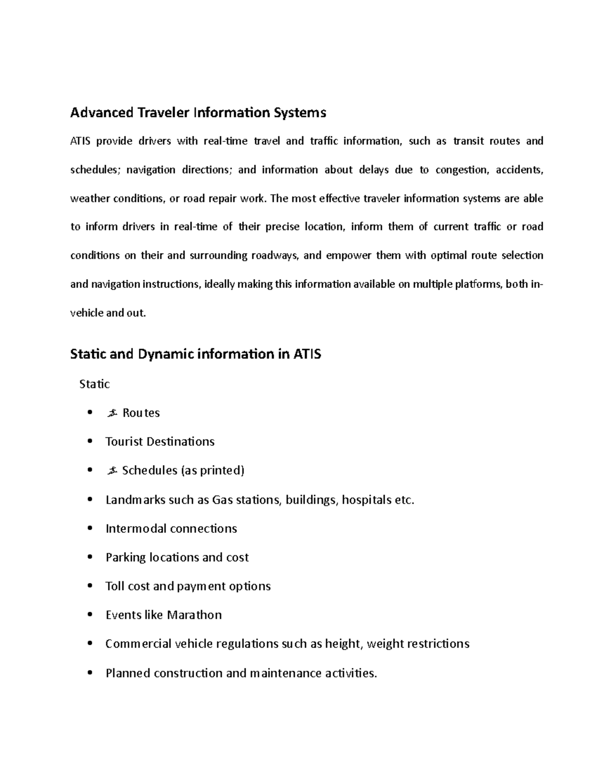 ATIS Business Models - Advanced Traveler Information Systems ATIS provide drivers with real-time ...