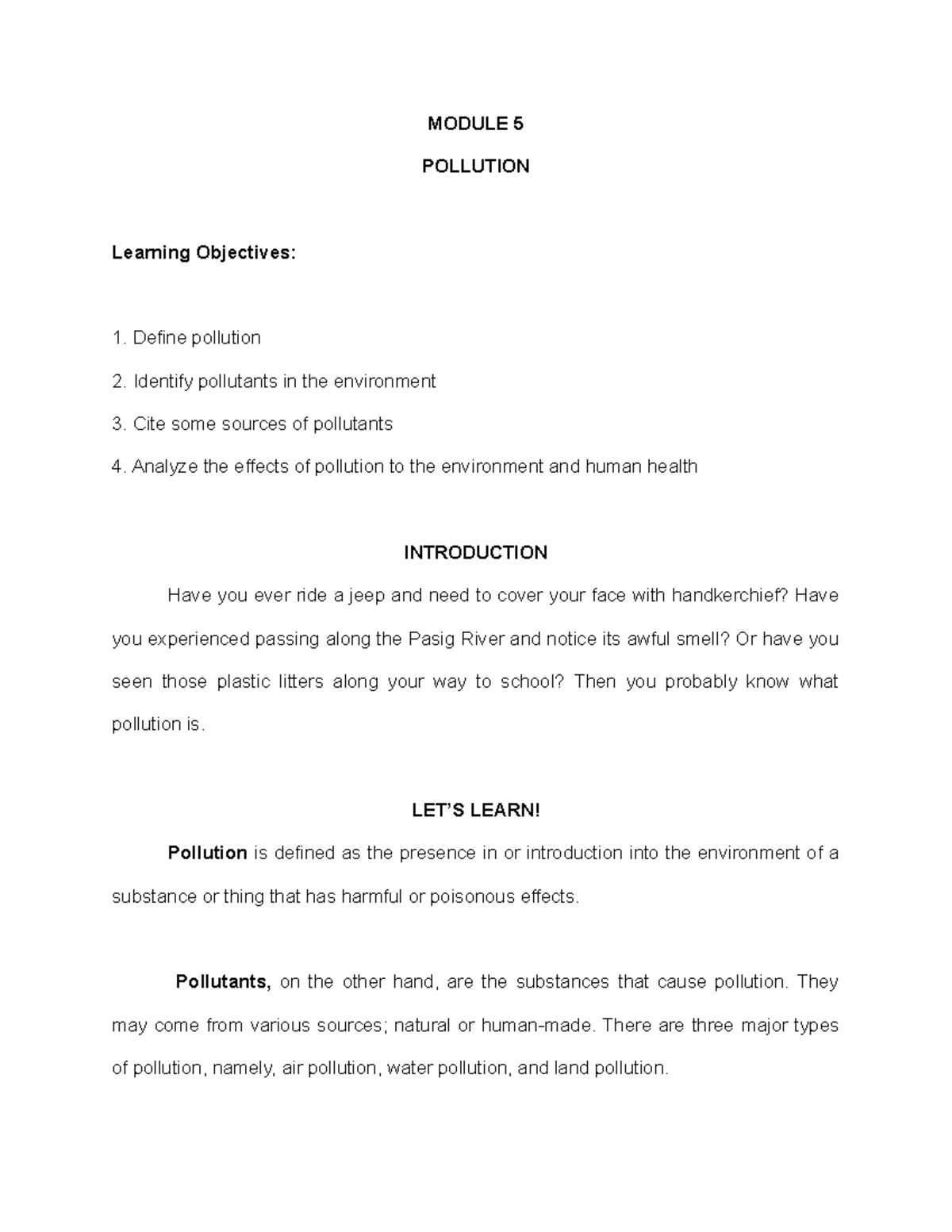 Module-5-Pollution - Module-5-Pollution - MODULE 5 POLLUTION Learning Objectives: Define ...