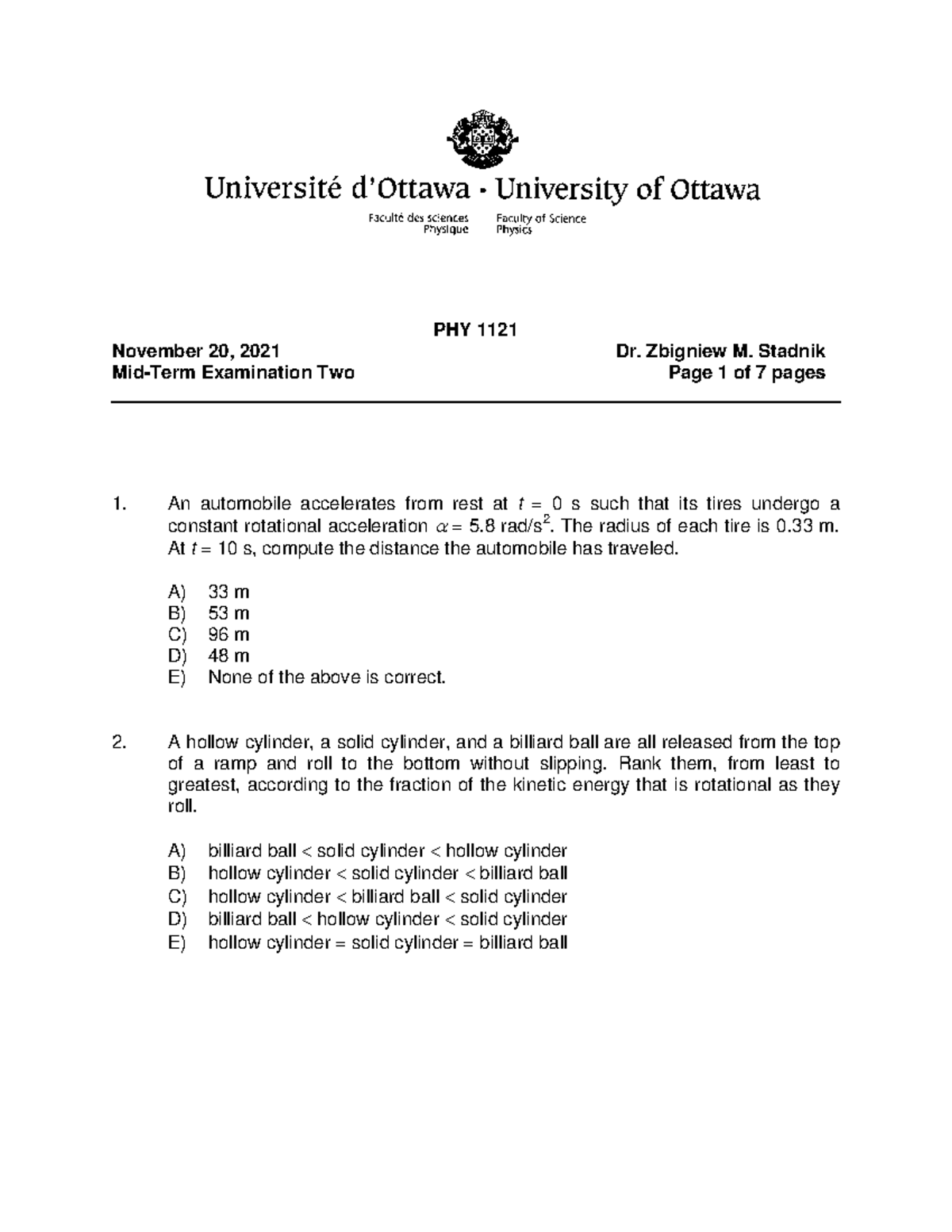 PHY1121 Midterm 2 2021 - PHY 1121 November 20, 2021 Dr. Zbigniew M. Stadnik Mid-Term Examination ...