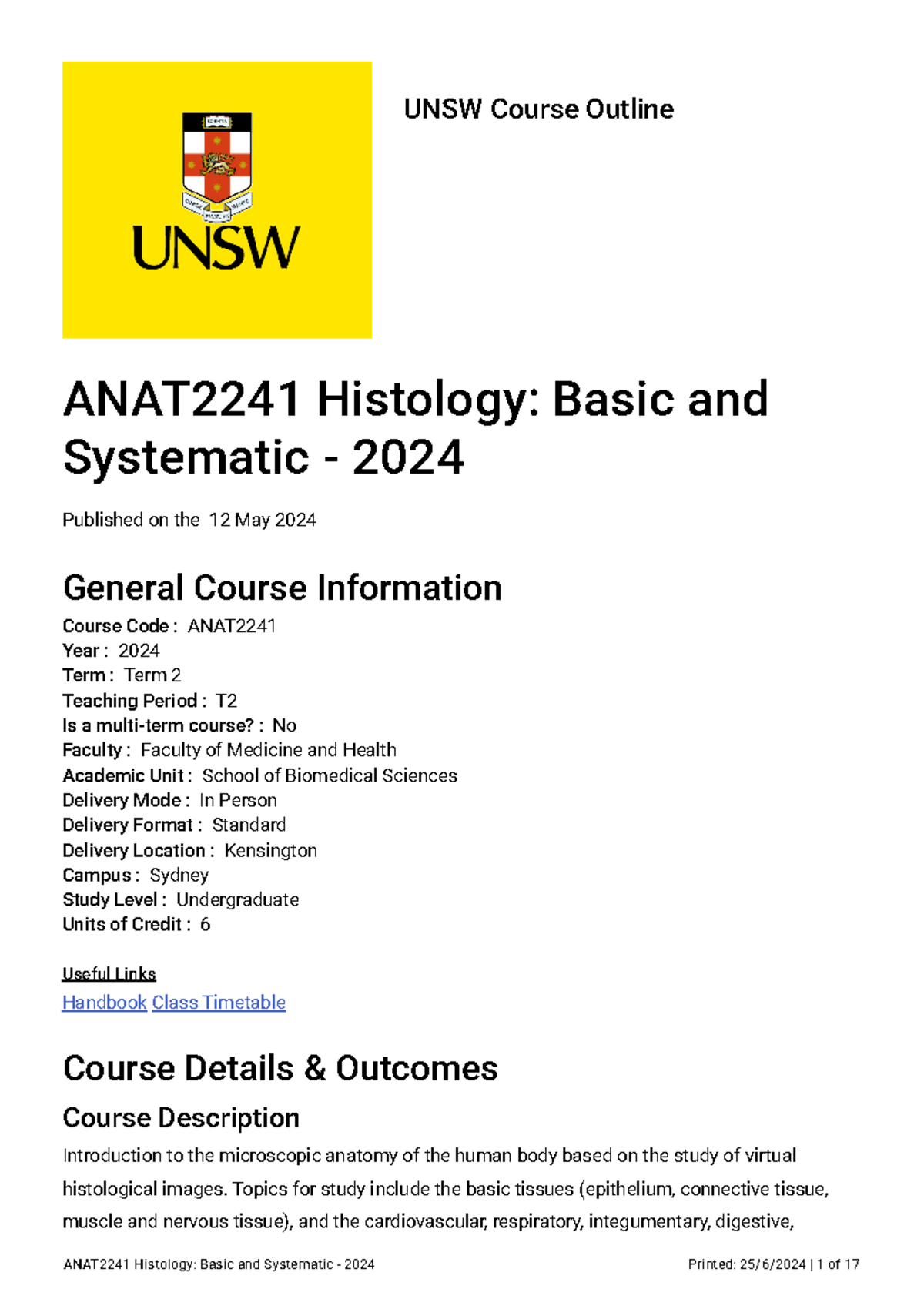 ANAT2241 Course outline 2024 - UNSW Course Outline ANAT2241 Histology ...