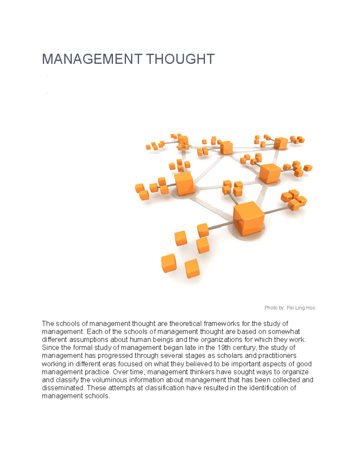 Management schol of thought - MANAGEMENT THOUGHT Photo by: Pei Ling Hoo ...