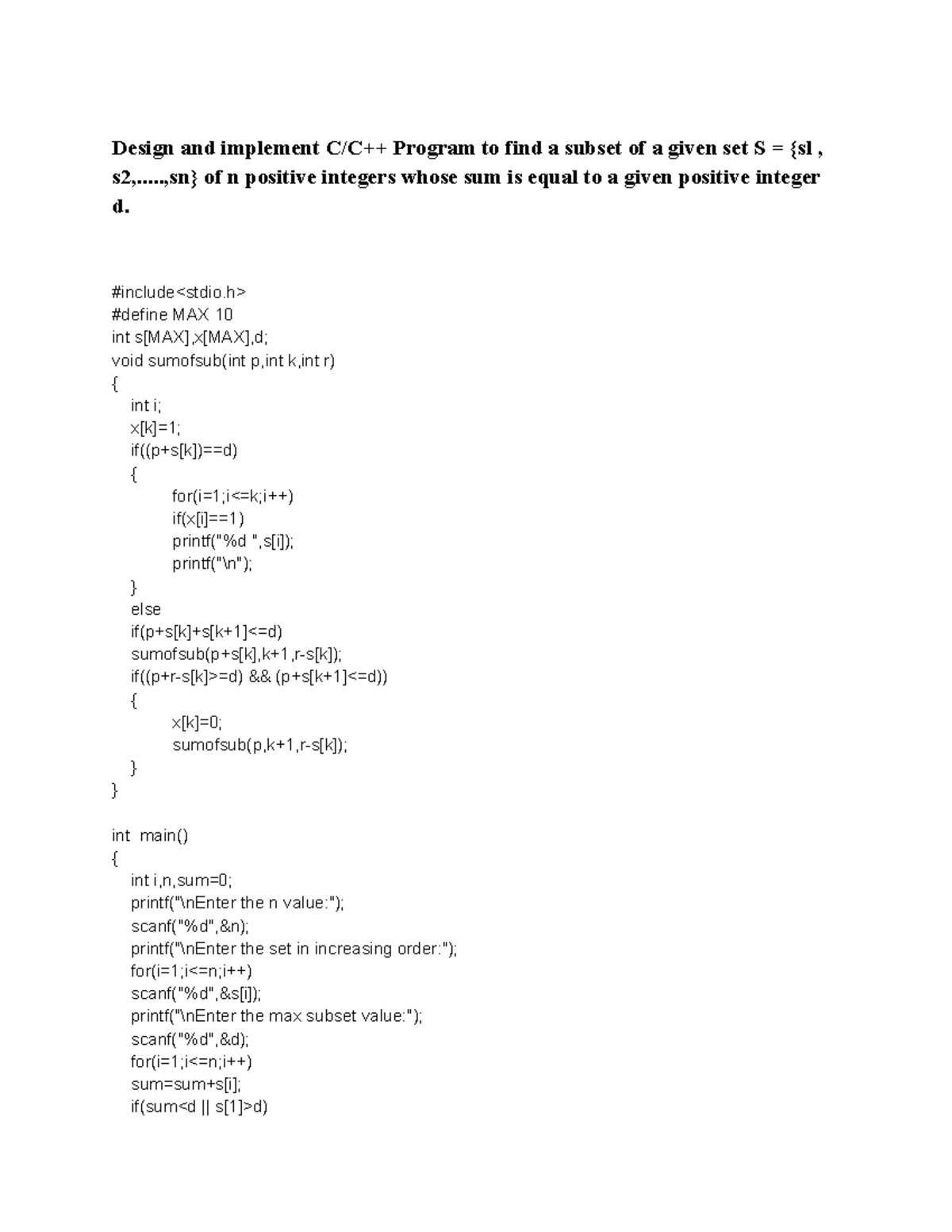 Subset Program - slmks - Design and implement C/C++ Program to find a subset of a given set S ...