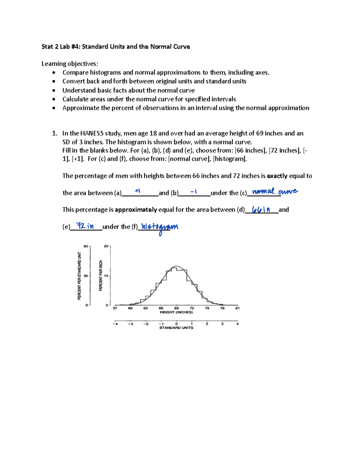 Lab 4 - lab - Stat 2 Lab # 4 : Standard Units and the Normal Curve Learning objectives: Compare ...