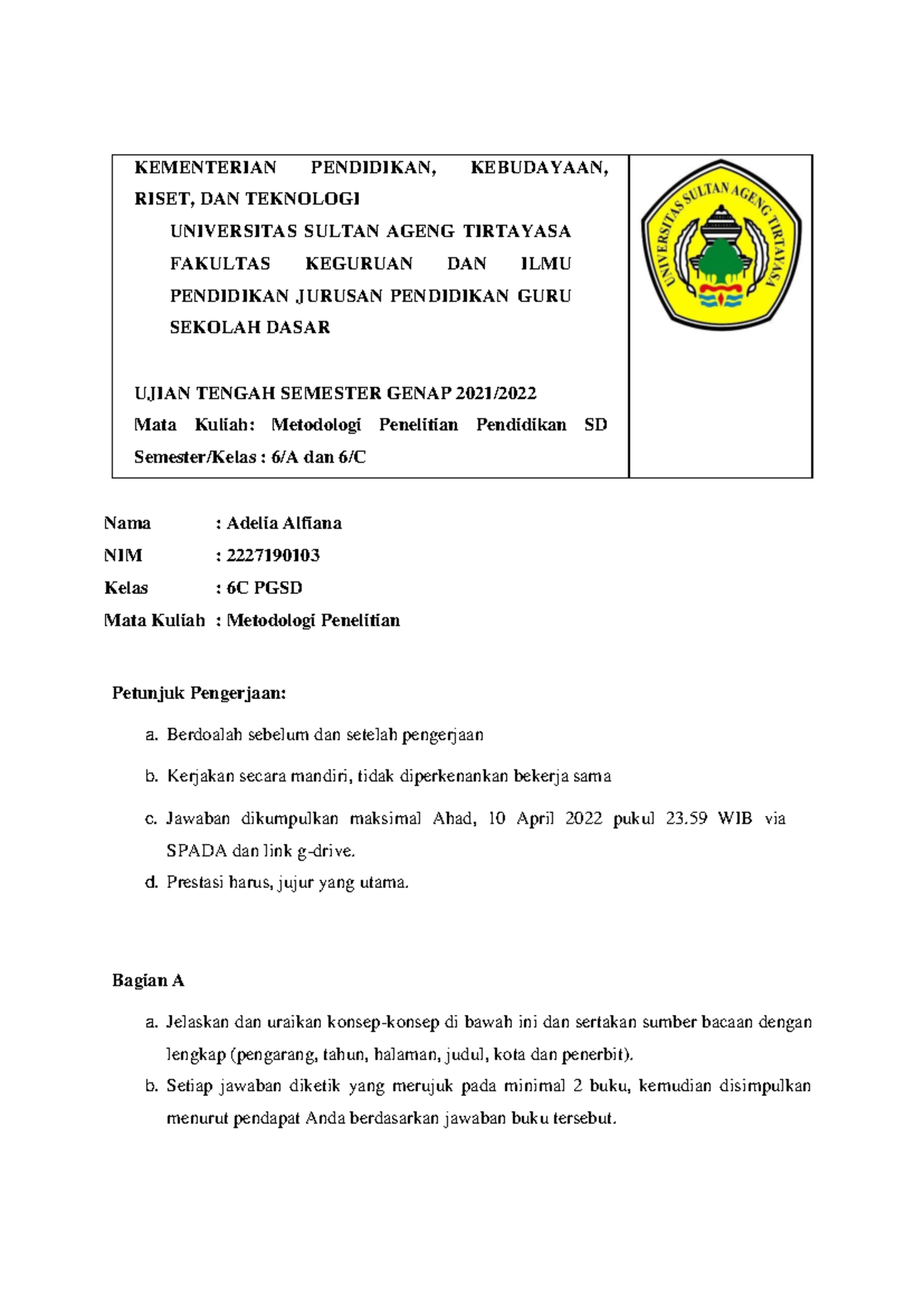 35 UTS Metodologi Penelitian 2022 - KEMENTERIAN PENDIDIKAN, KEBUDAYAAN, RISET, DAN TEKNOLOGI ...