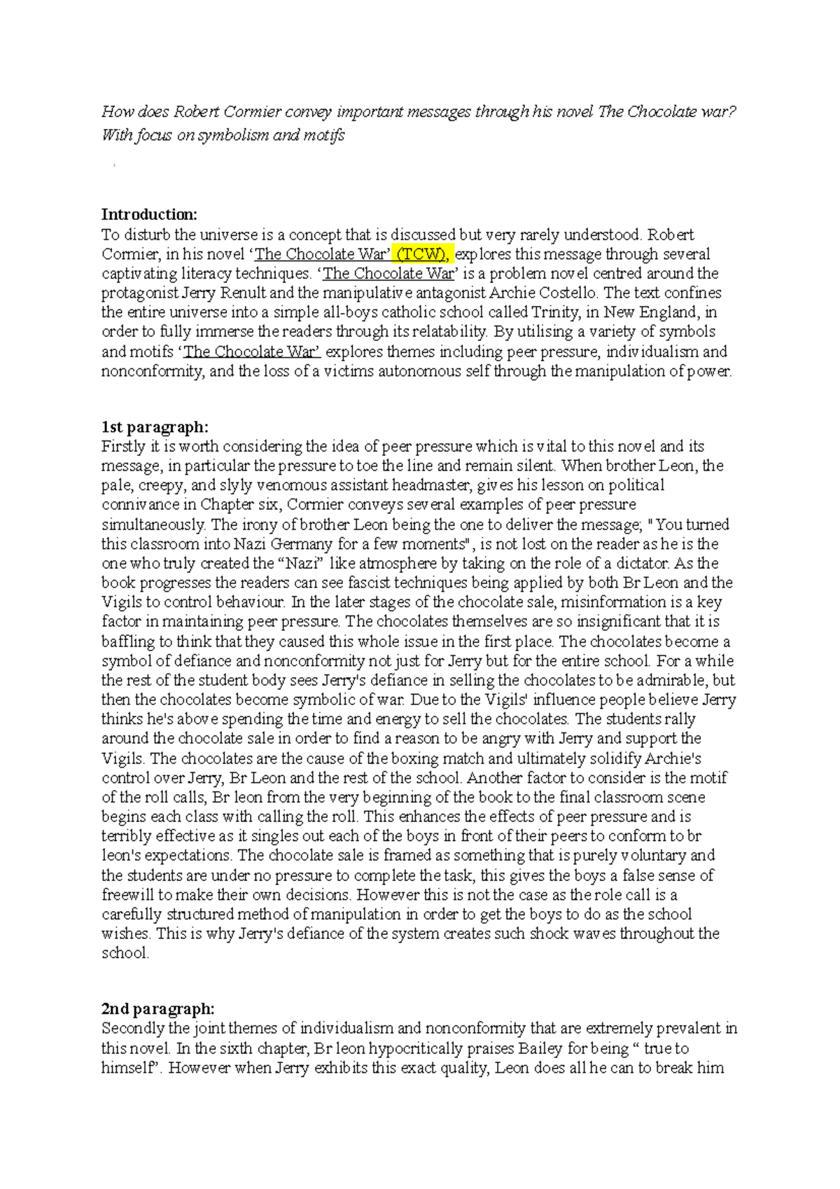 How does Robert Cormier convey important messages through his novel The ...