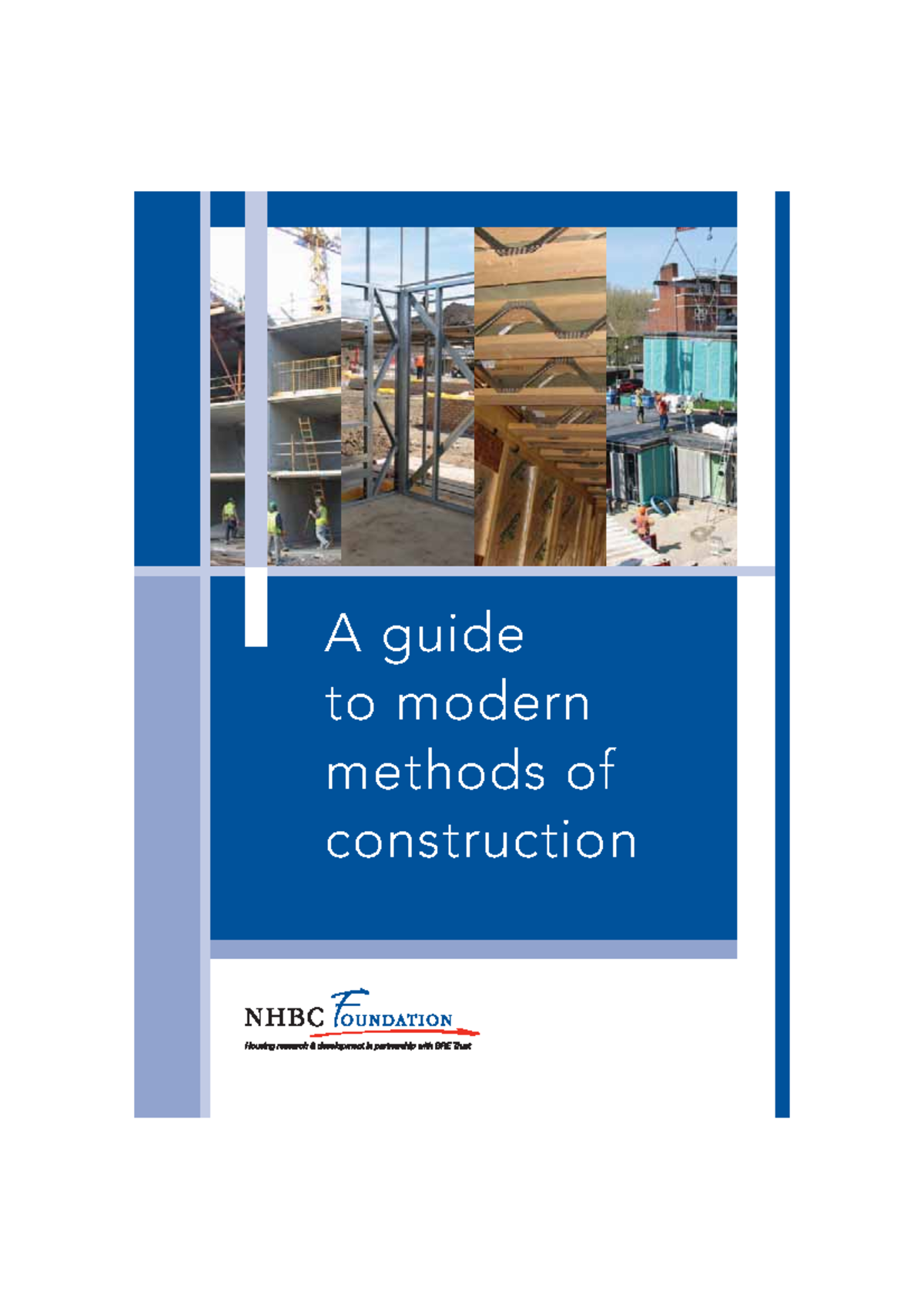 A guide to modern methods of construction - A guide to modern methods ...