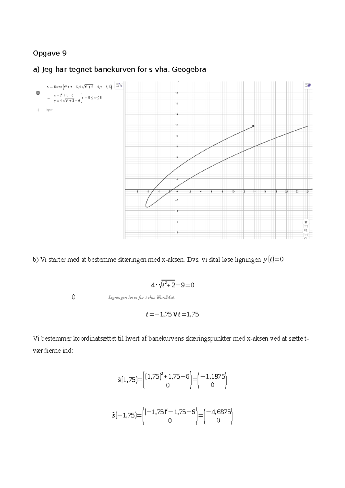 Opgave 9-10 - Løsninger til tidligere eksamens sæt i matematik på A ...
