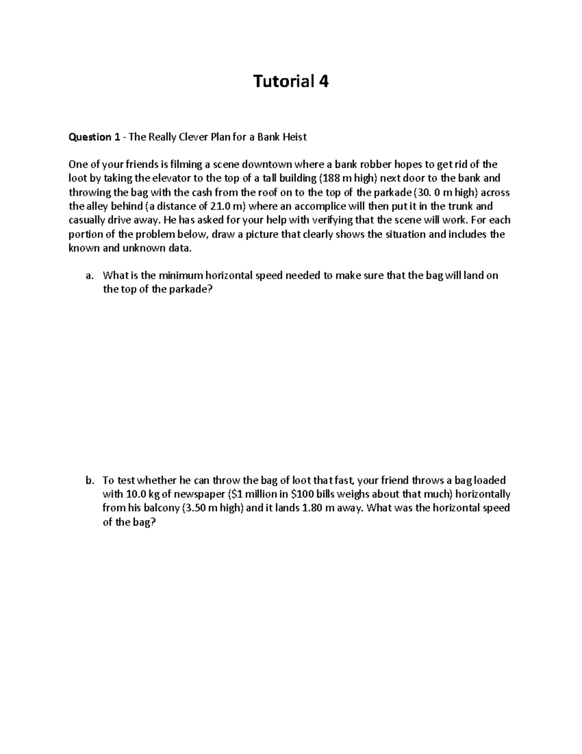 1234-Tutorial 4 - Chapter 3 - PHYS 100 - SFU - Studocu