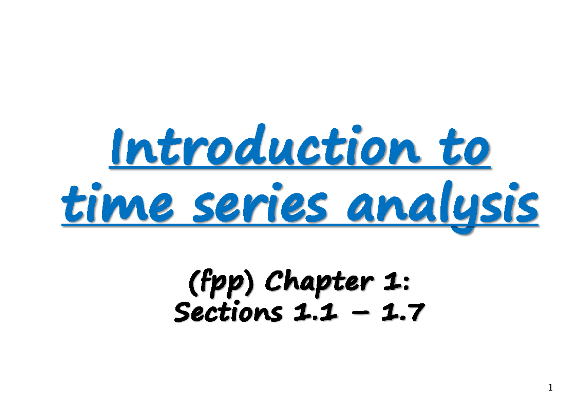 Time Series 2024 Week 1 - Introduction to time series analysis (fpp ...