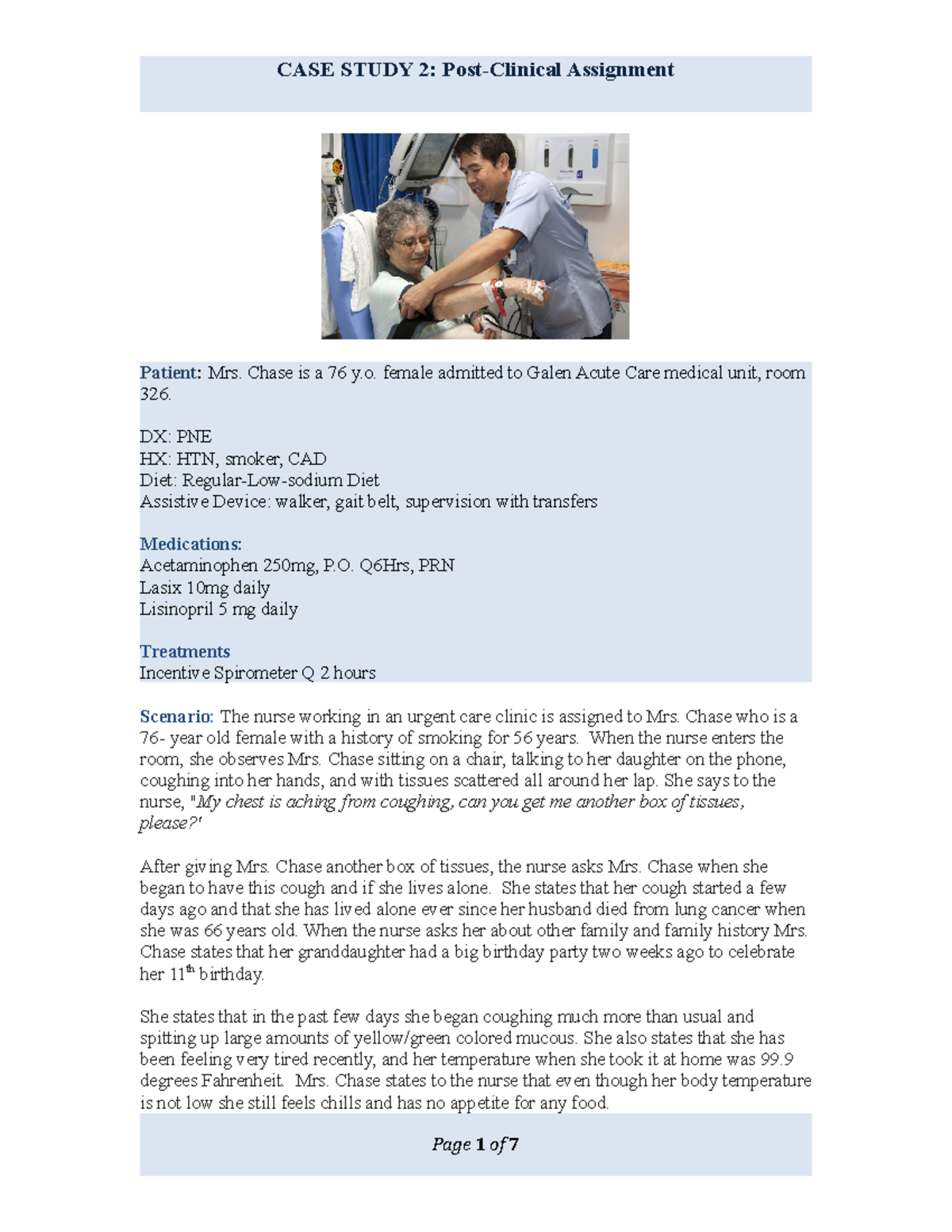 Pneumonia Case study - Patient: Mrs. Chase is a 76 y. female admitted ...