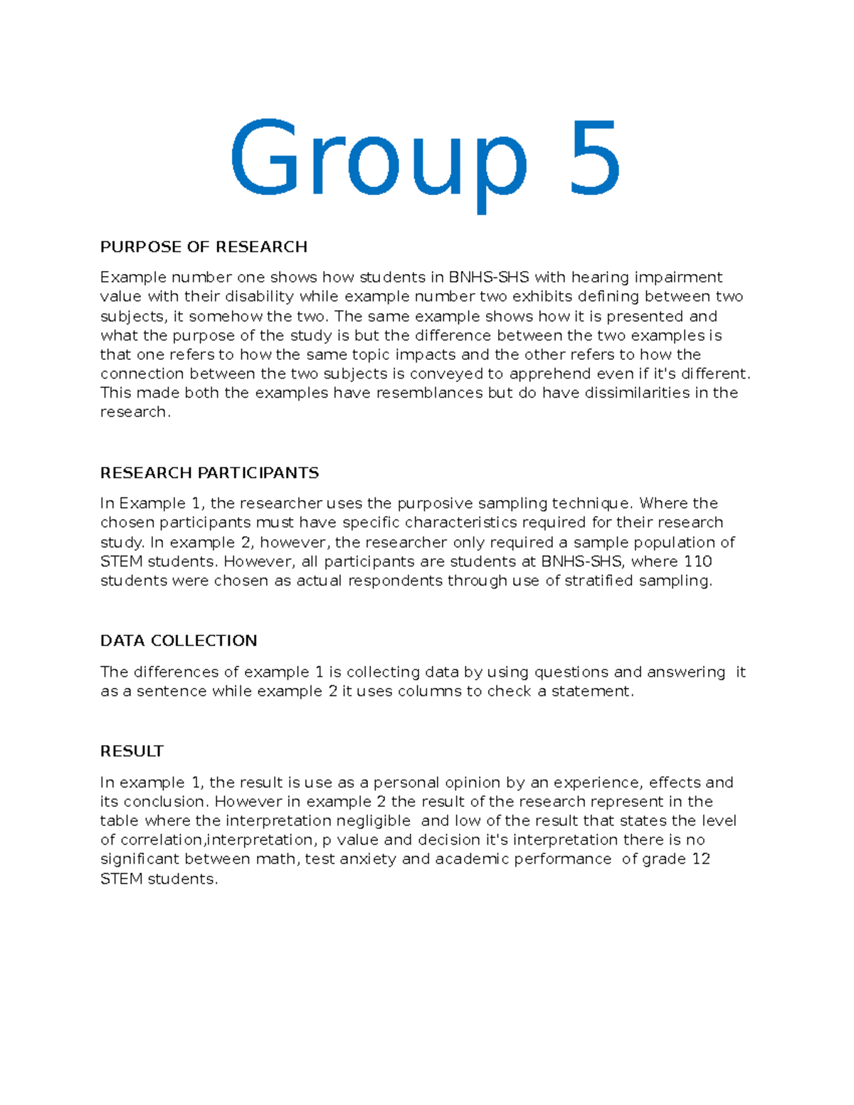 Group 5 PR1 - Group 5 PURPOSE OF RESEARCH Example number one shows how ...