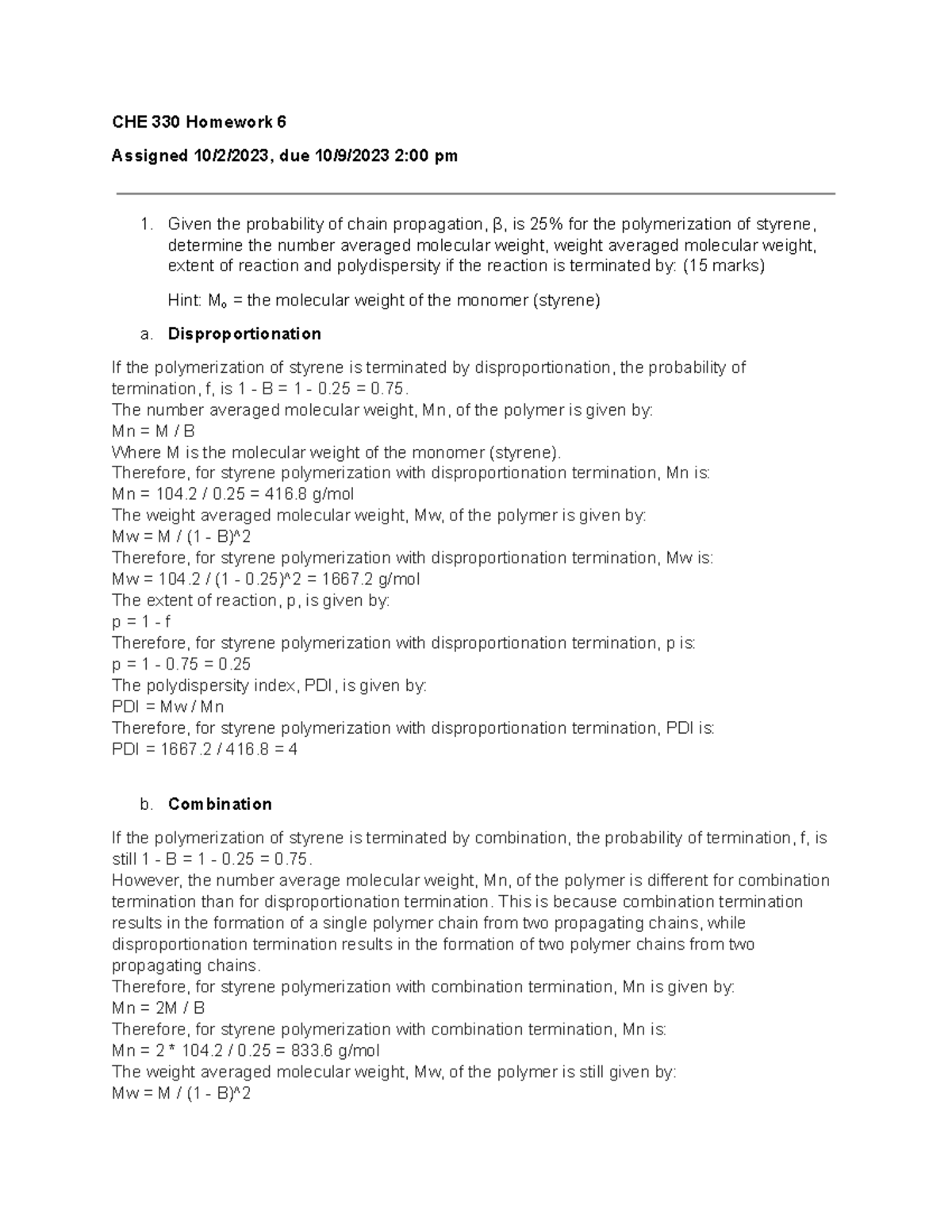 Homework Assignment 6 - CHE 330 Homework 6 Assigned 10/2/2023, due 10/9/2023 2:00 pm 1. Given ...