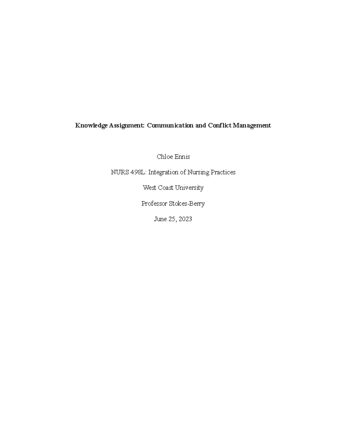 Knowledge Assignment 2 - Nurs 498L - WCU - Studocu