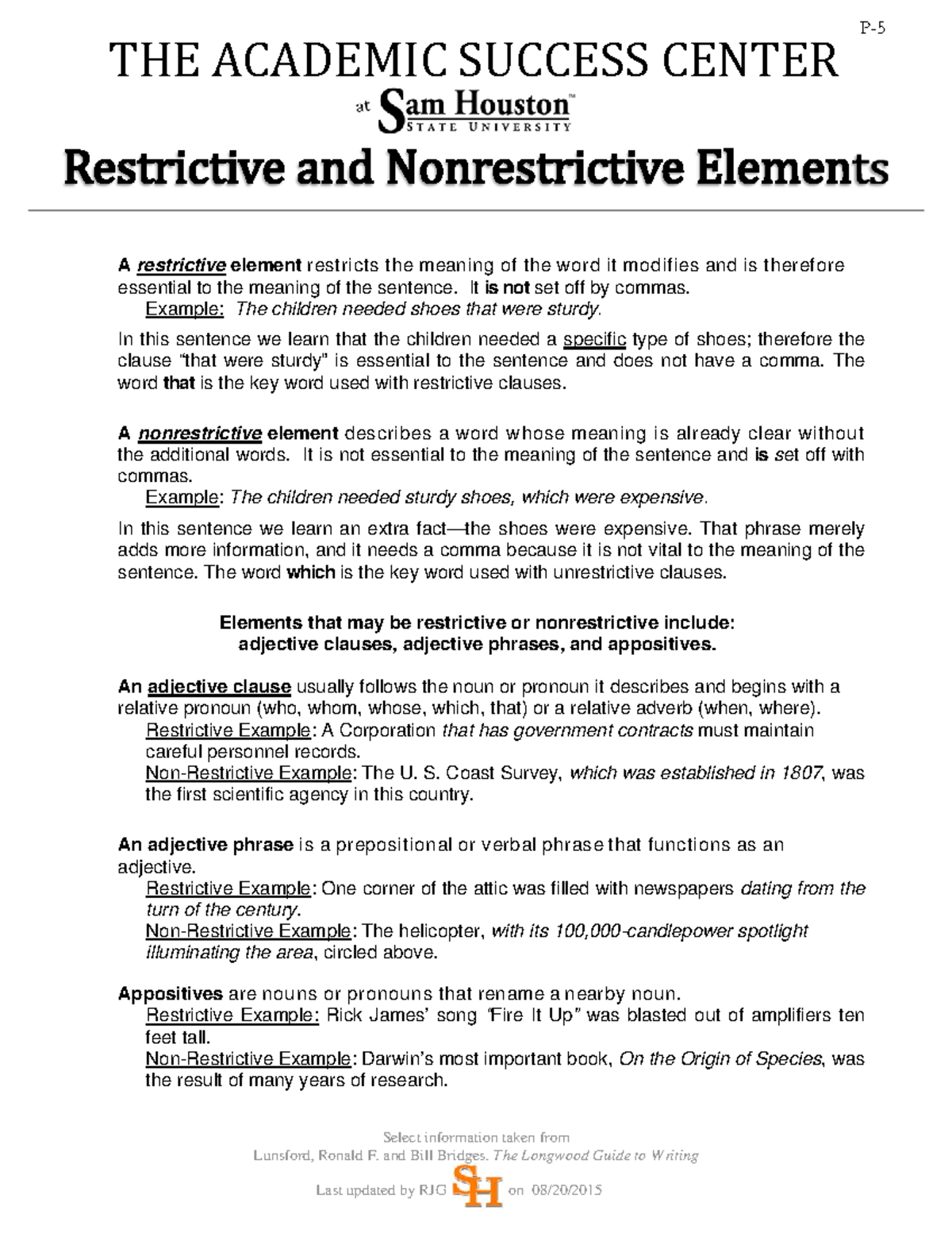 Nonrestrictive clauses - A restrictive element restricts the meaning of ...
