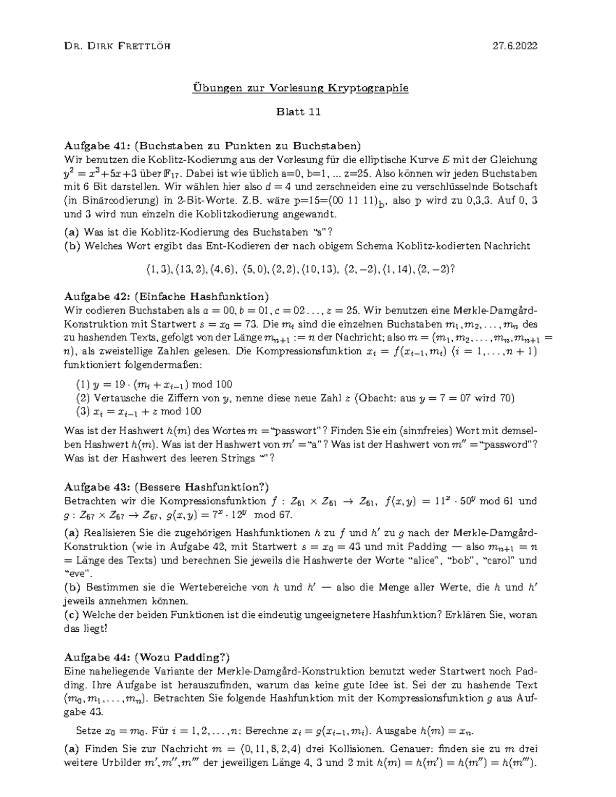 Krypt 22-ueb11 - Hausaufgabenblatt - Dr. Dirk Frettl ̈oh 27. Ubun ̈ gen ...