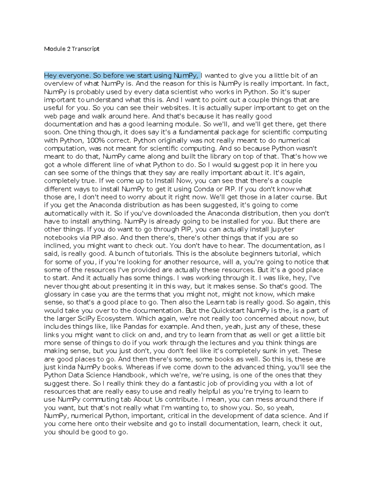 Module 2 Transcript - N/a - Module 2 Transcript Hey everyone. So before ...