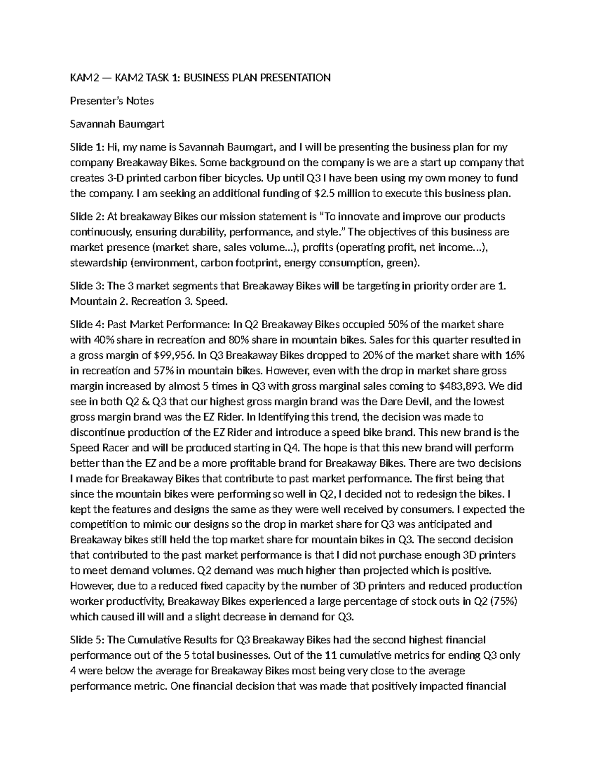 C219 Task 1 Presenter's Notes - KAM2 — KAM2 TASK 1: BUSINESS PLAN ...