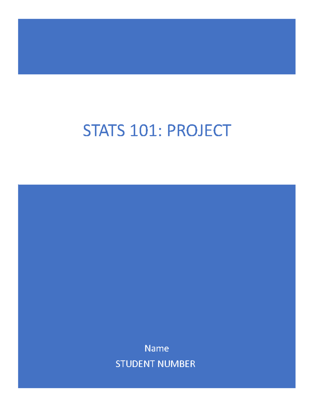 Stats 101-Project for - Name STUDENT NUMBER STATS 101: PROJECT Stats ...