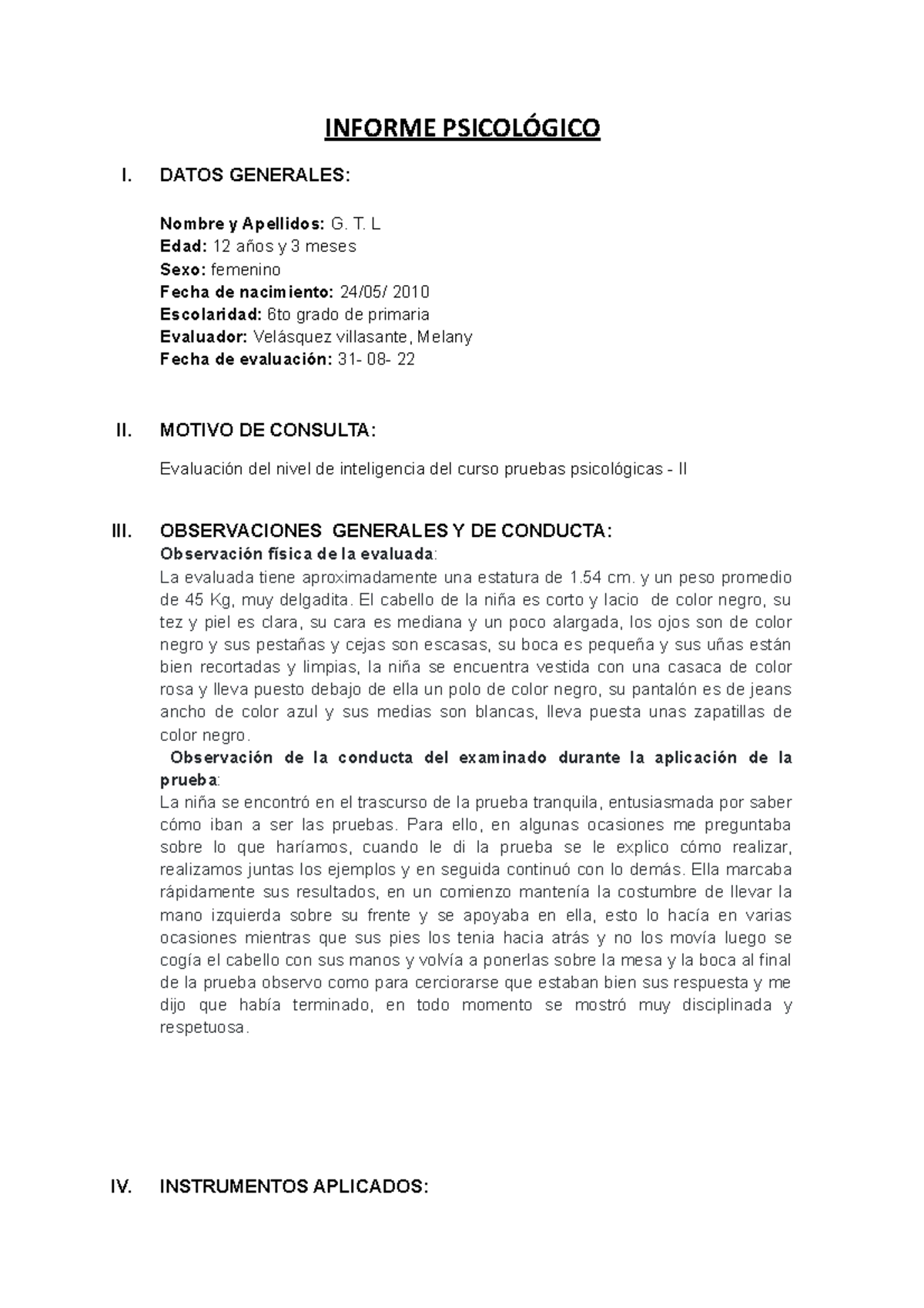 Respuestas test - INFORME PSICOLÓGICO I. DATOS GENERALES: Nombre y ...