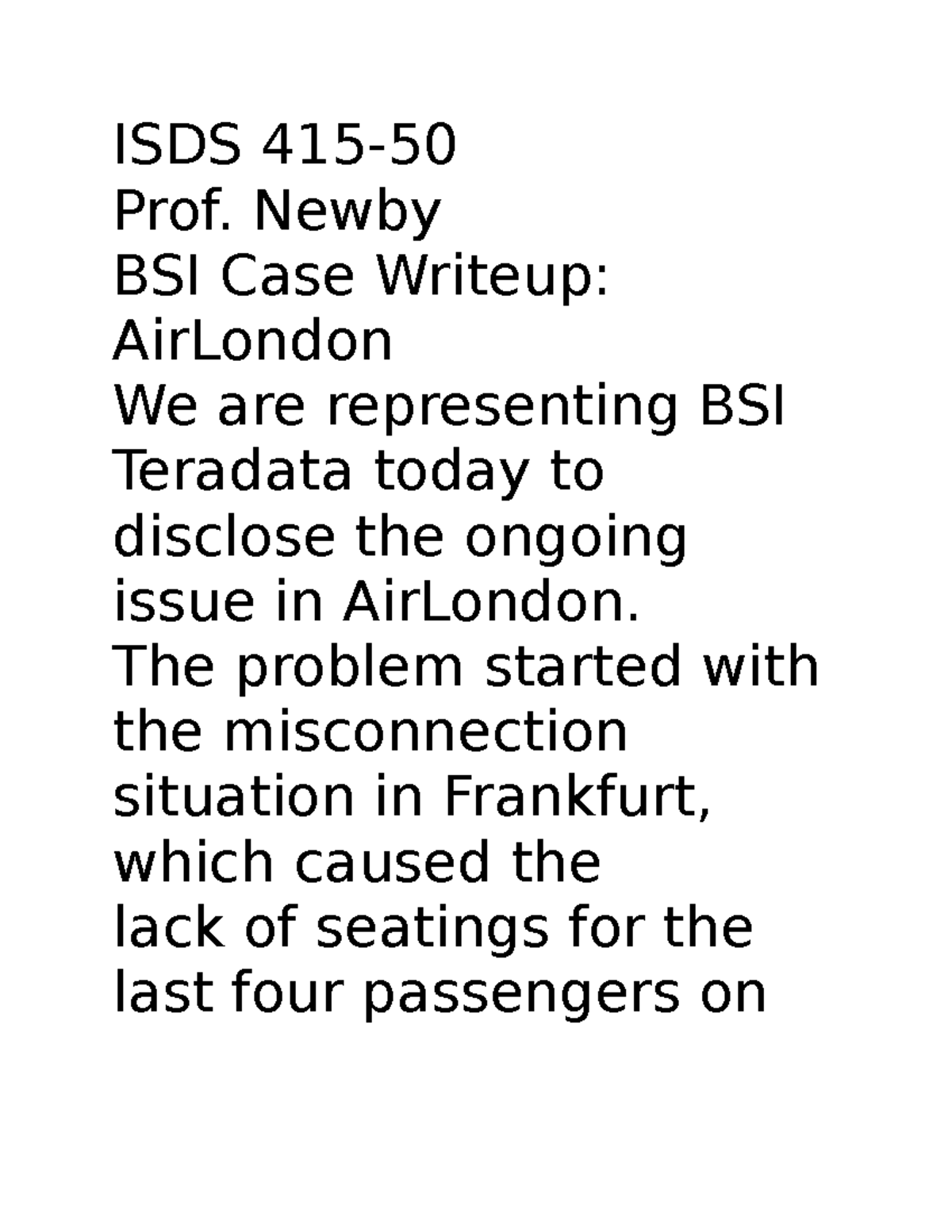 BSI Assignment - BSI Case Study Writeup Submission - ISDS 415- Prof ...